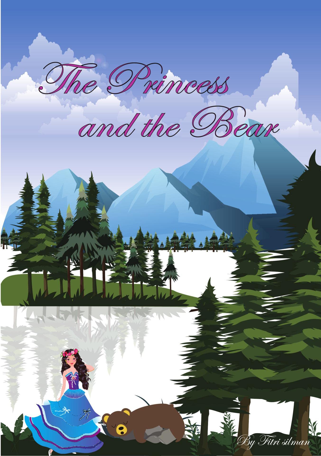 The Princess and the Bear by Fitri Silman | Goodreads
