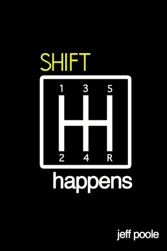 Shift Happens by Jeff Poole | Goodreads