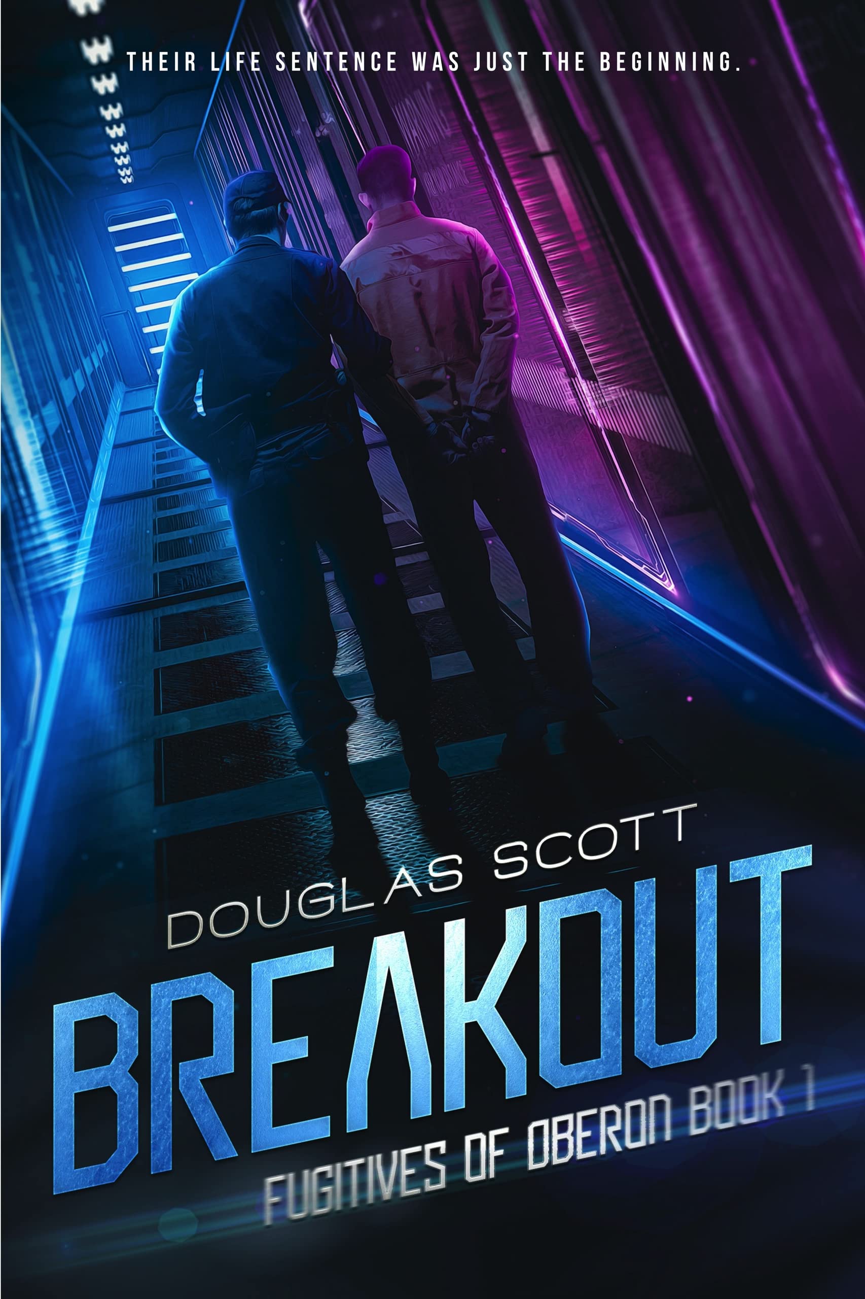 BREAKOUT: A Near-Future Sci-Fi Thriller by Douglas Scott | Goodreads