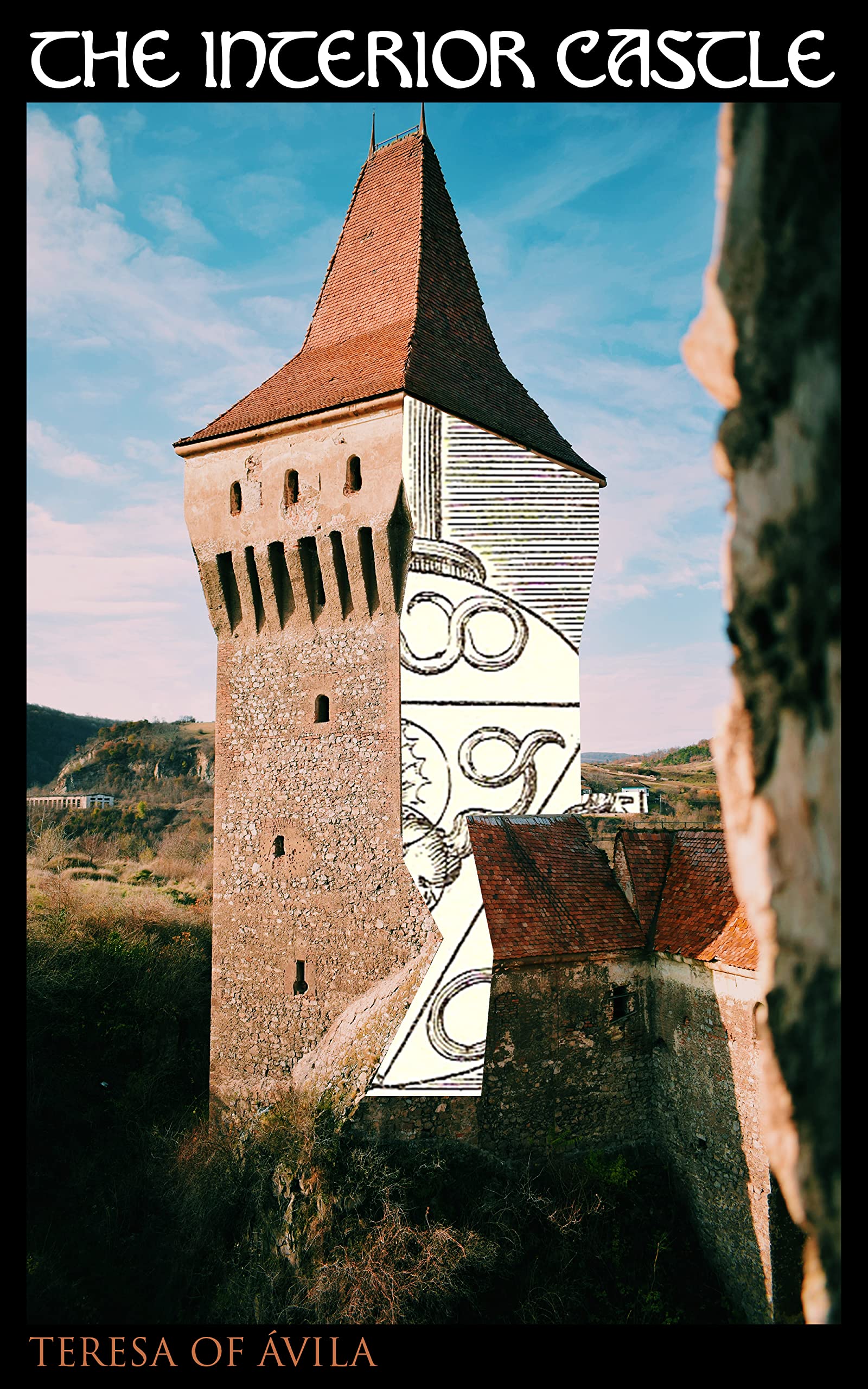 The Interior Castle: A Guide to Spiritual Development by Teresa de ...