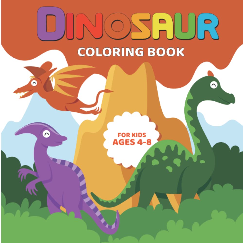 Dinosaur Coloring Book: For Kids Ages 4-8 by Patricia Tyler | Goodreads
