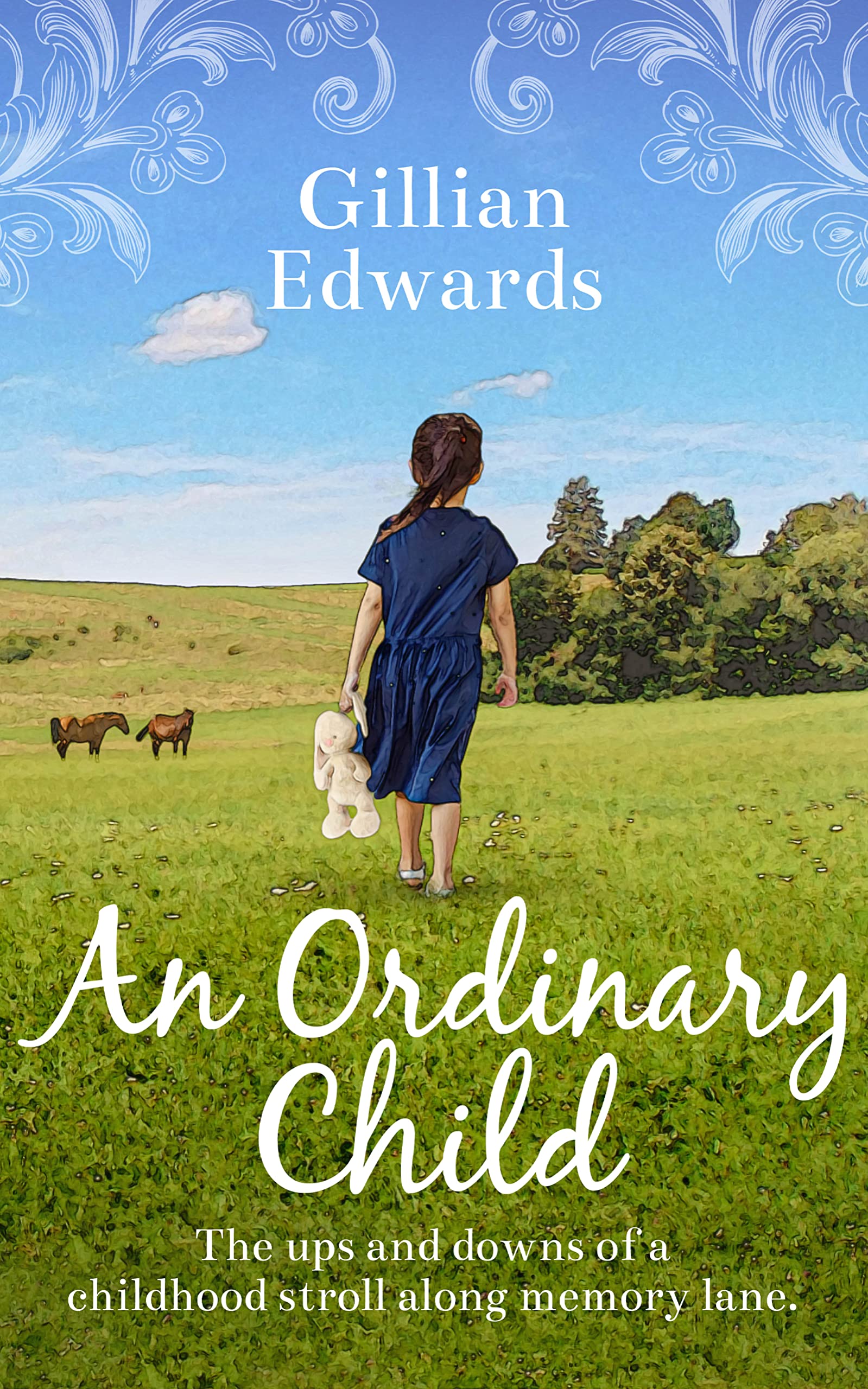 An Ordinary Child: The ups and downs of a childhood stroll down memory ...