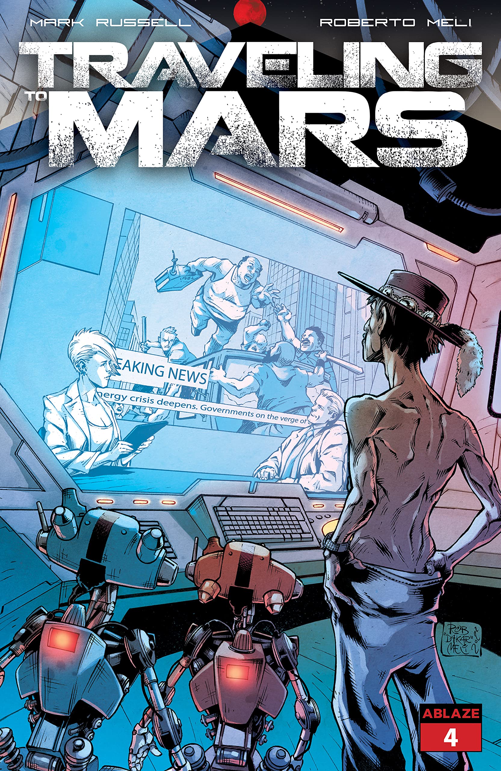 Traveling To Mars #4 by Mark Russell | Goodreads