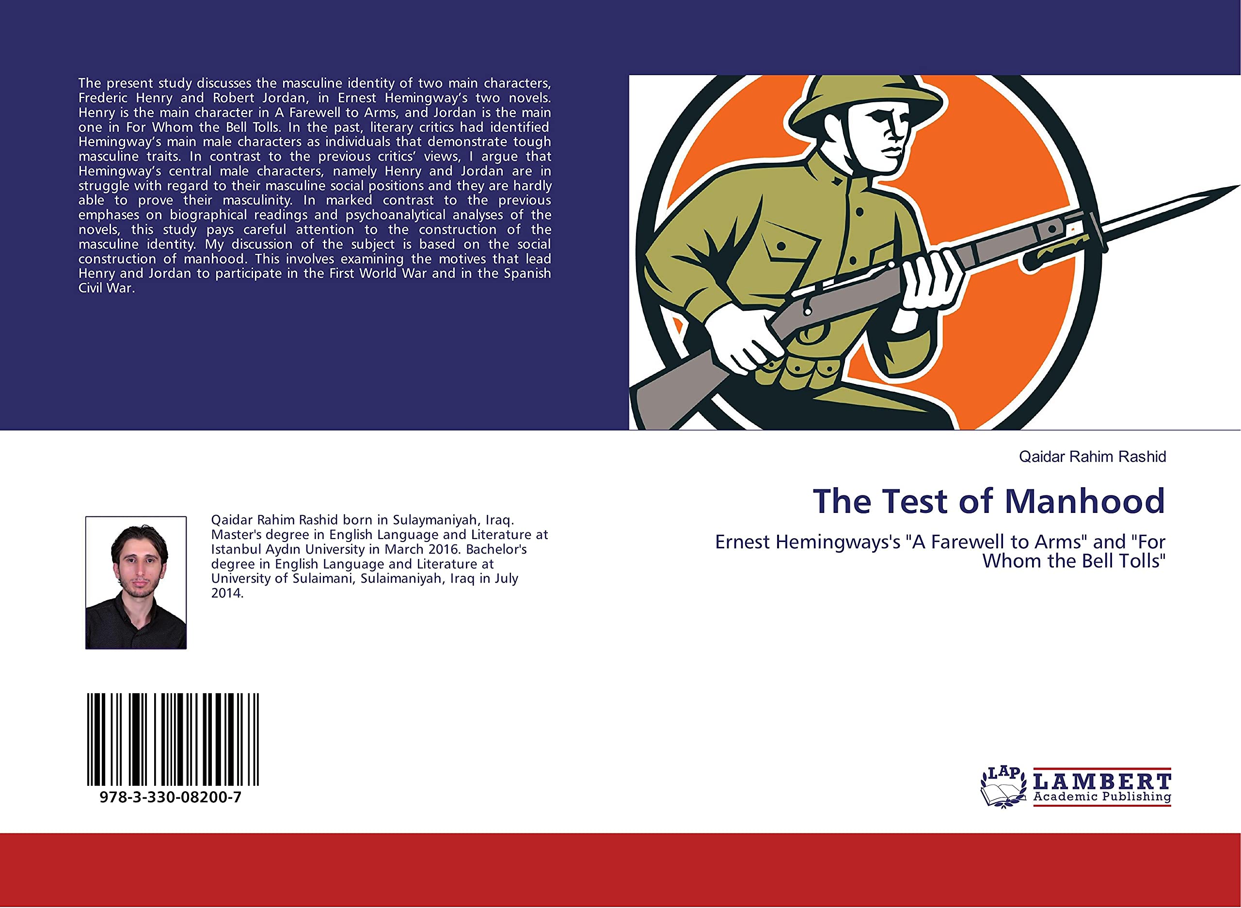The Test of Manhood: Ernest Hemingways's "A Farewell to Arms" and "For ...