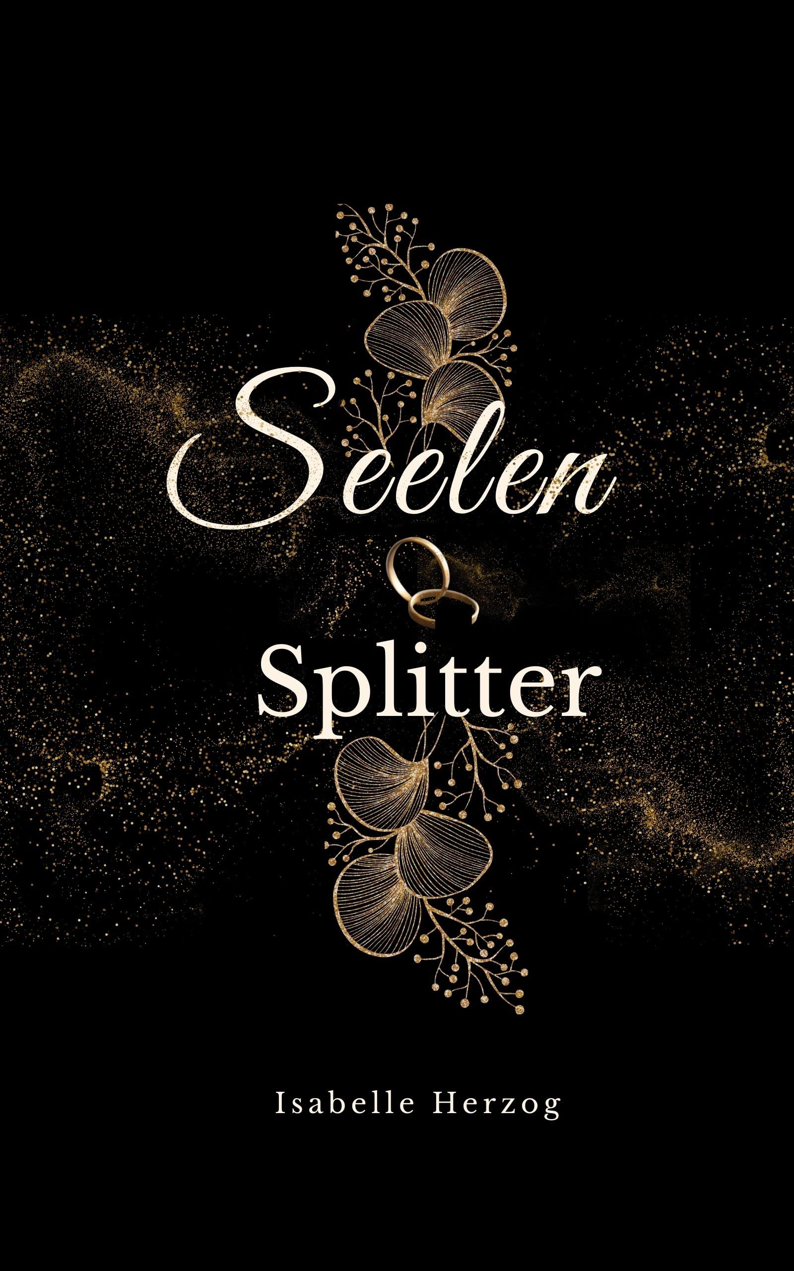 Seelensplitter: Ben und Ava (Seelen-Reihe 1) by Isabelle Herzog | Goodreads