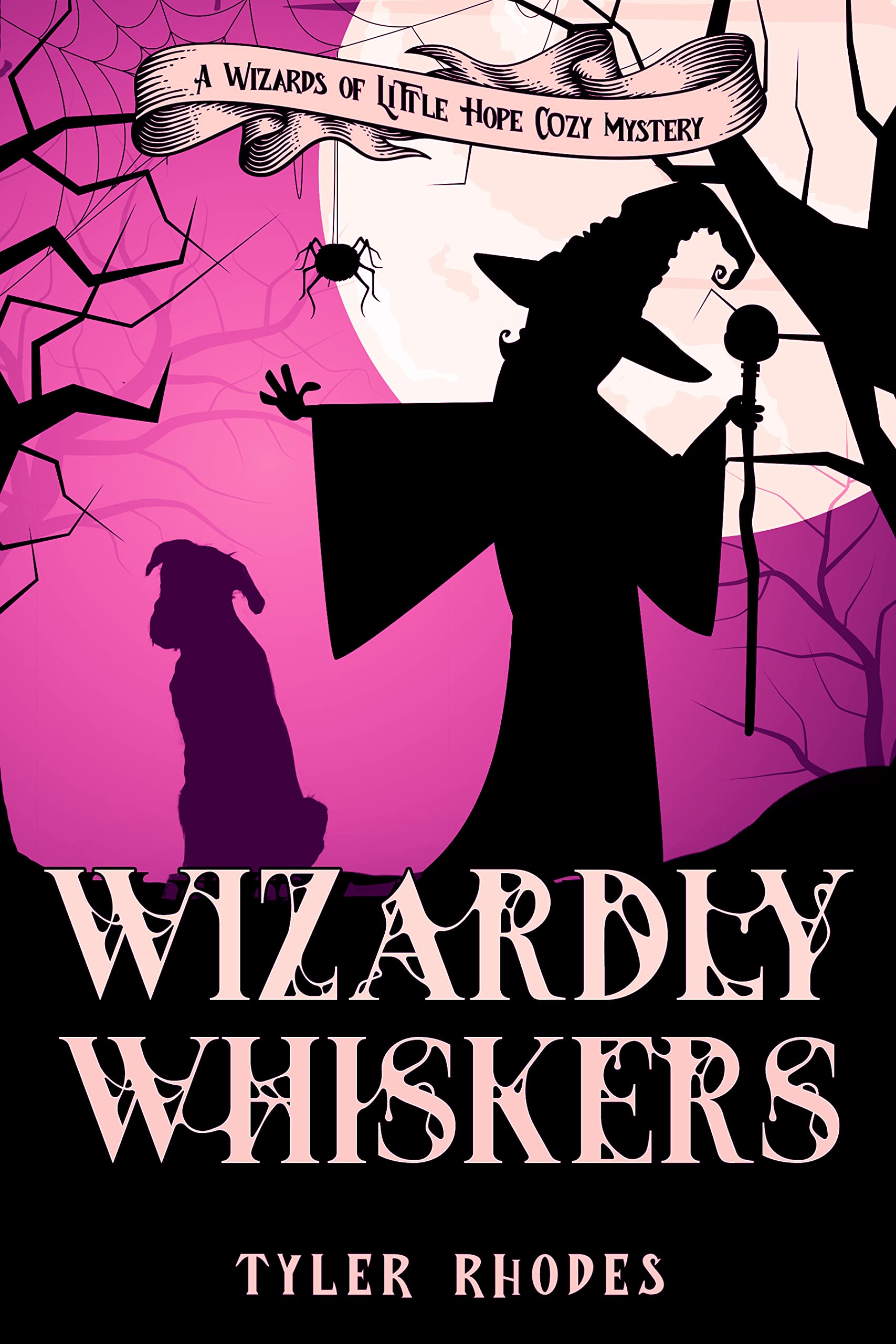 Wizardly Whiskers by Tyler Rhodes | Goodreads