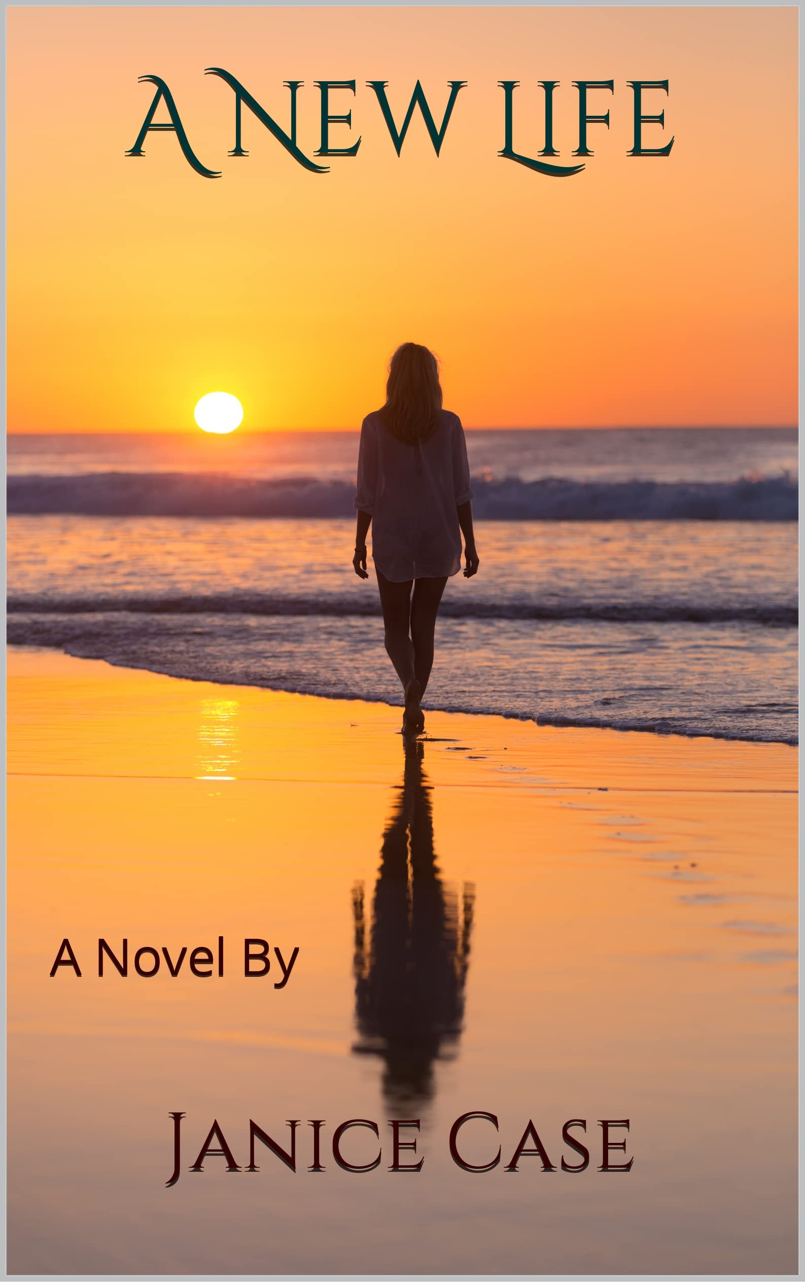 A New Life: A story of grief and love. by Janice Case | Goodreads