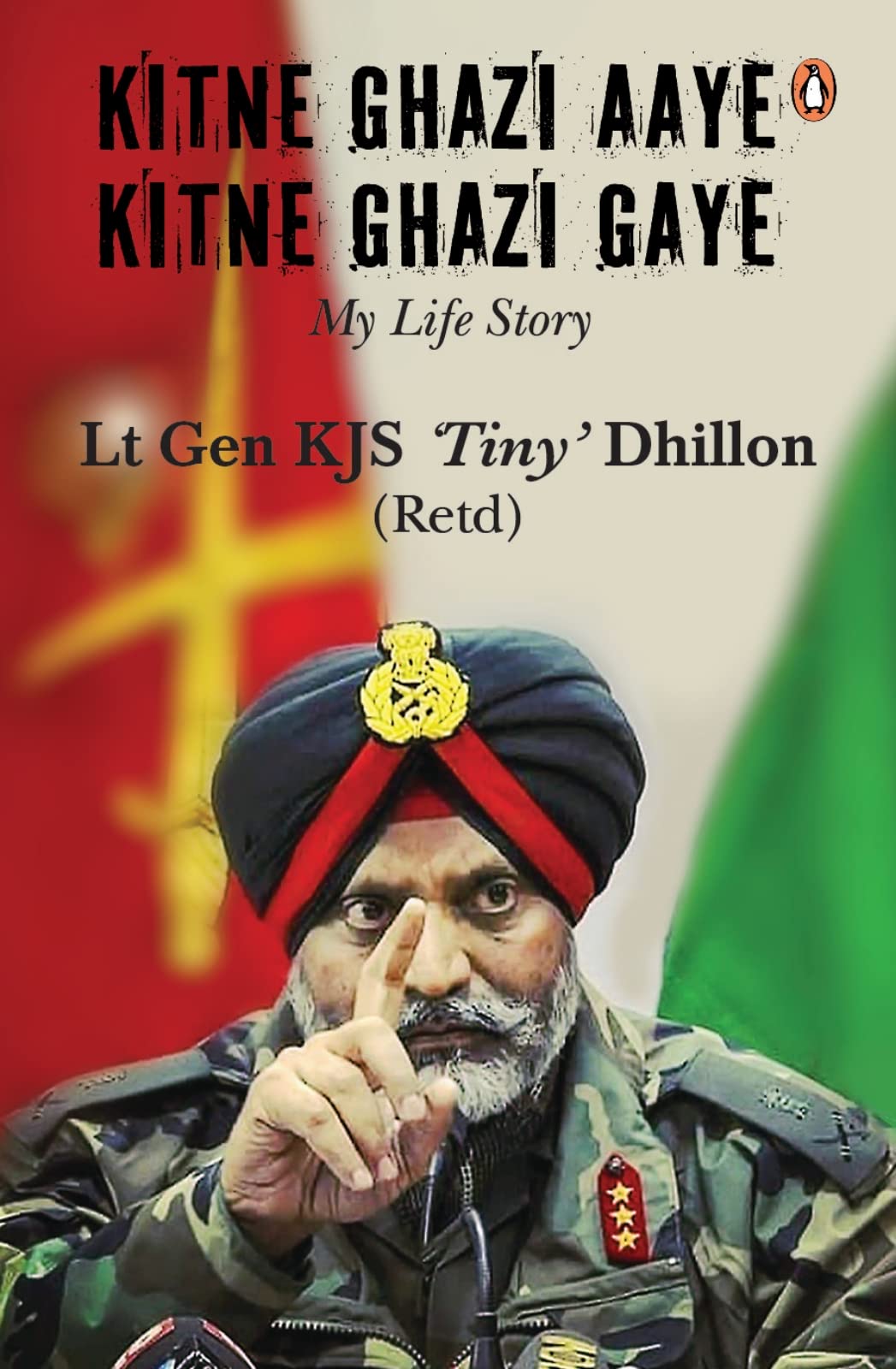 Kitne Ghazi Aaye, Kitne Ghazi Gaye by K.J.S. Dhillon | Goodreads