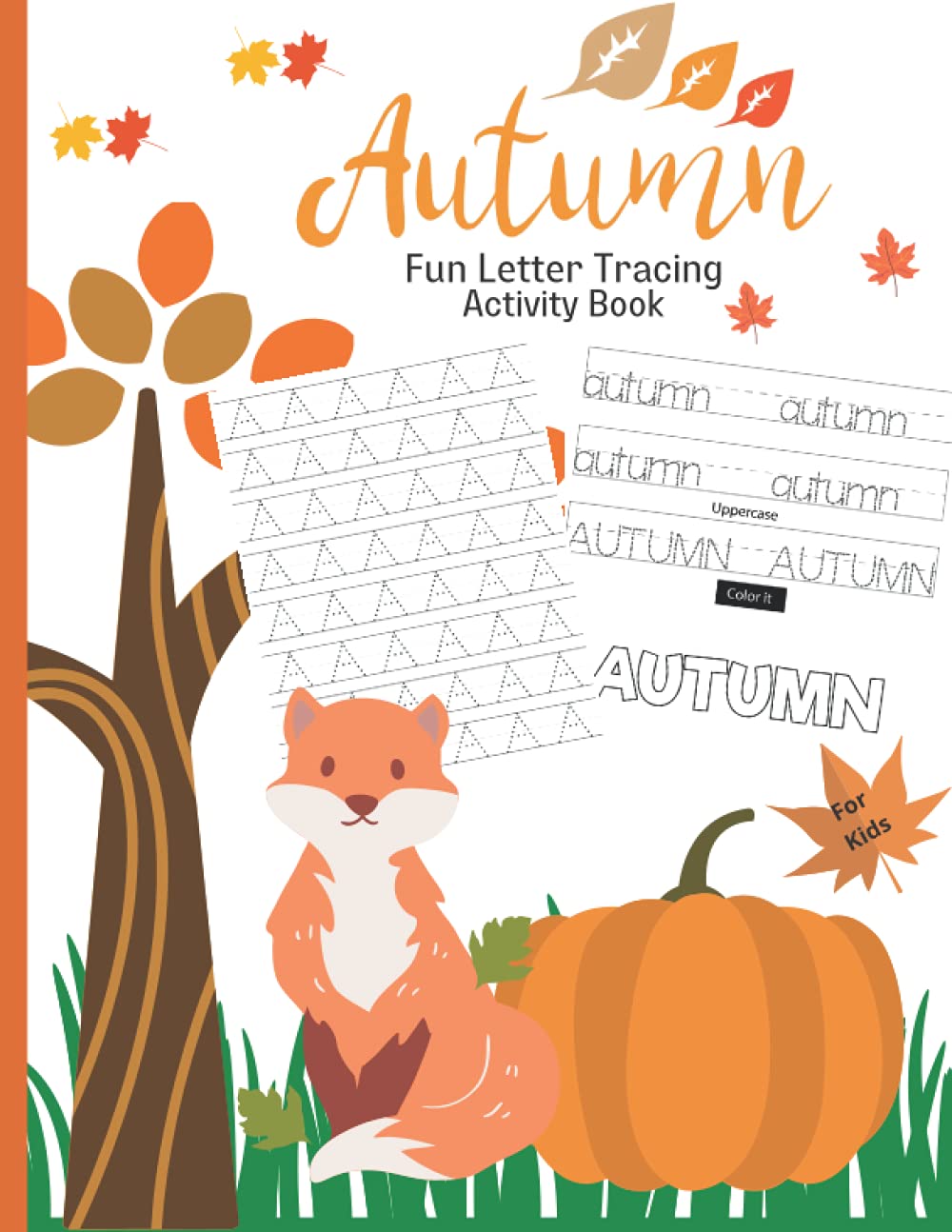 Autumn Fun Letter Tracing Activity Book For Kids: Trace Letters and ...