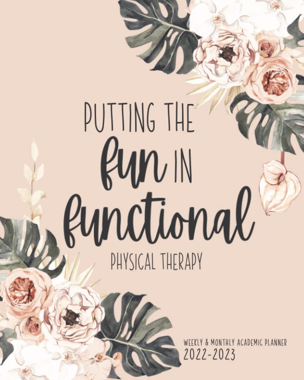 Physical Therapy Academic Planner: Putting The Fun In Functional | PT ...