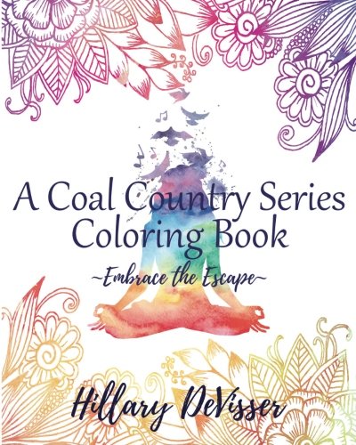A Coal Country Series Coloring Book by Hillary DeVisser | Goodreads