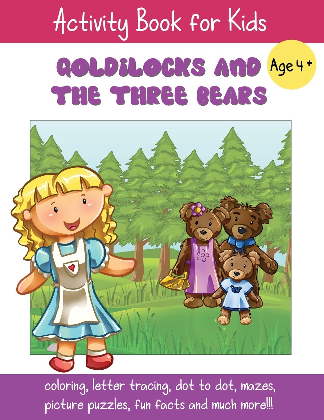 Goldilocks and the Three Bears: A Fun Fairy Tale Activity Book for Kids ...