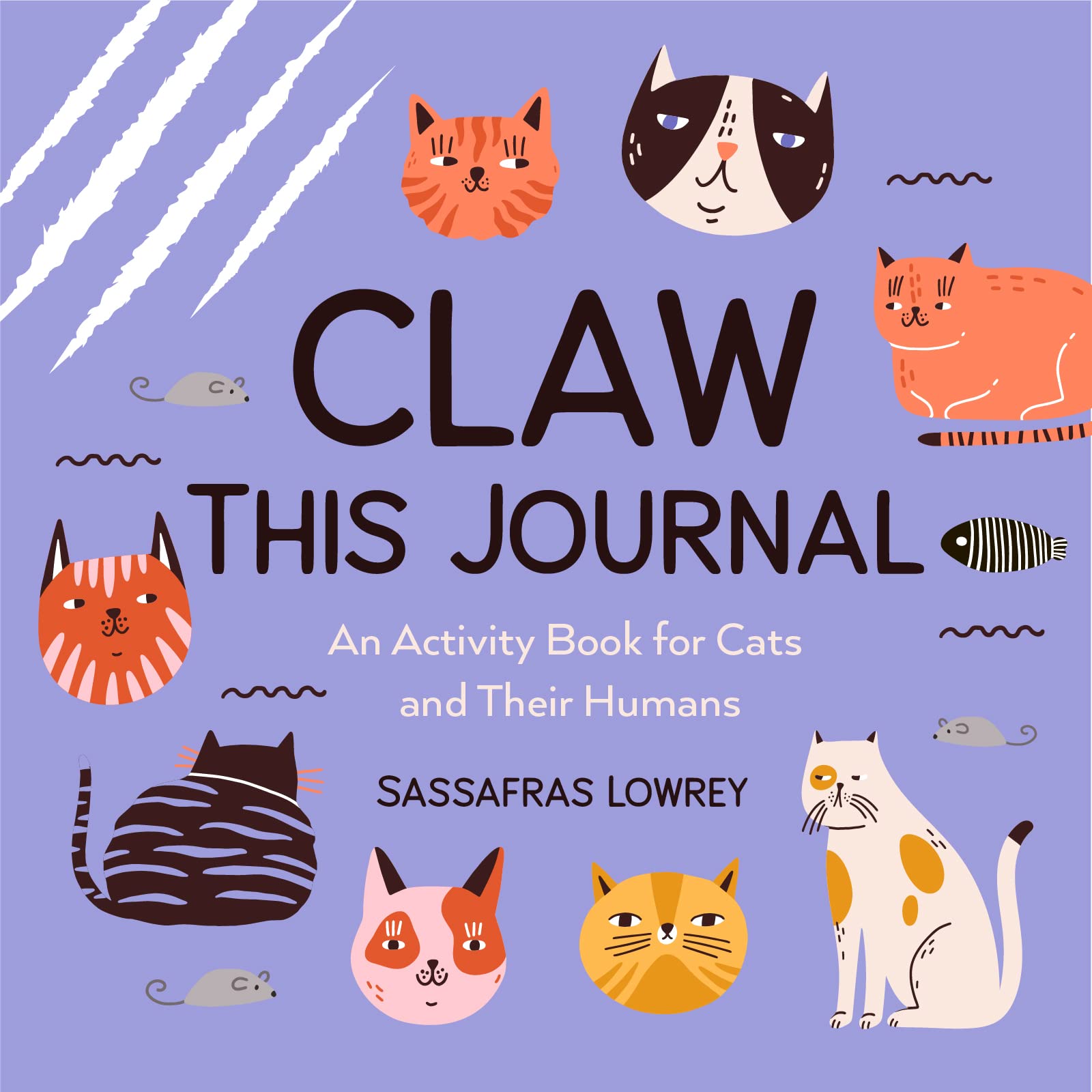 Claw This Journal: An Activity Book for Cats and Their Humans by ...