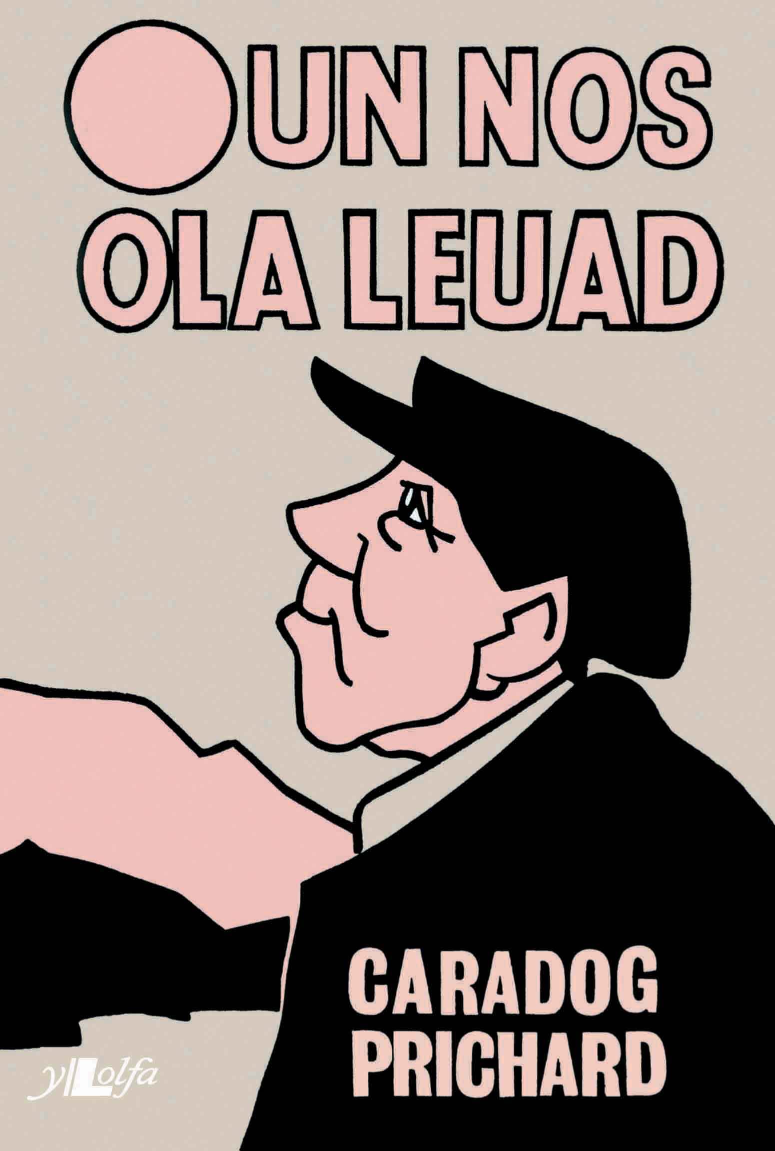 Un Nos Ola Leuad (Welsh Edition) by Caradog Prichard | Goodreads