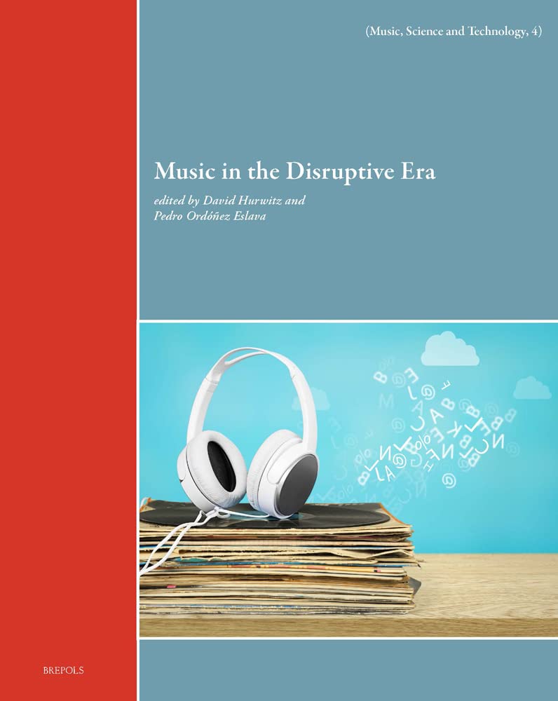 Music in the Disruptive Era by David Hurwitz | Goodreads