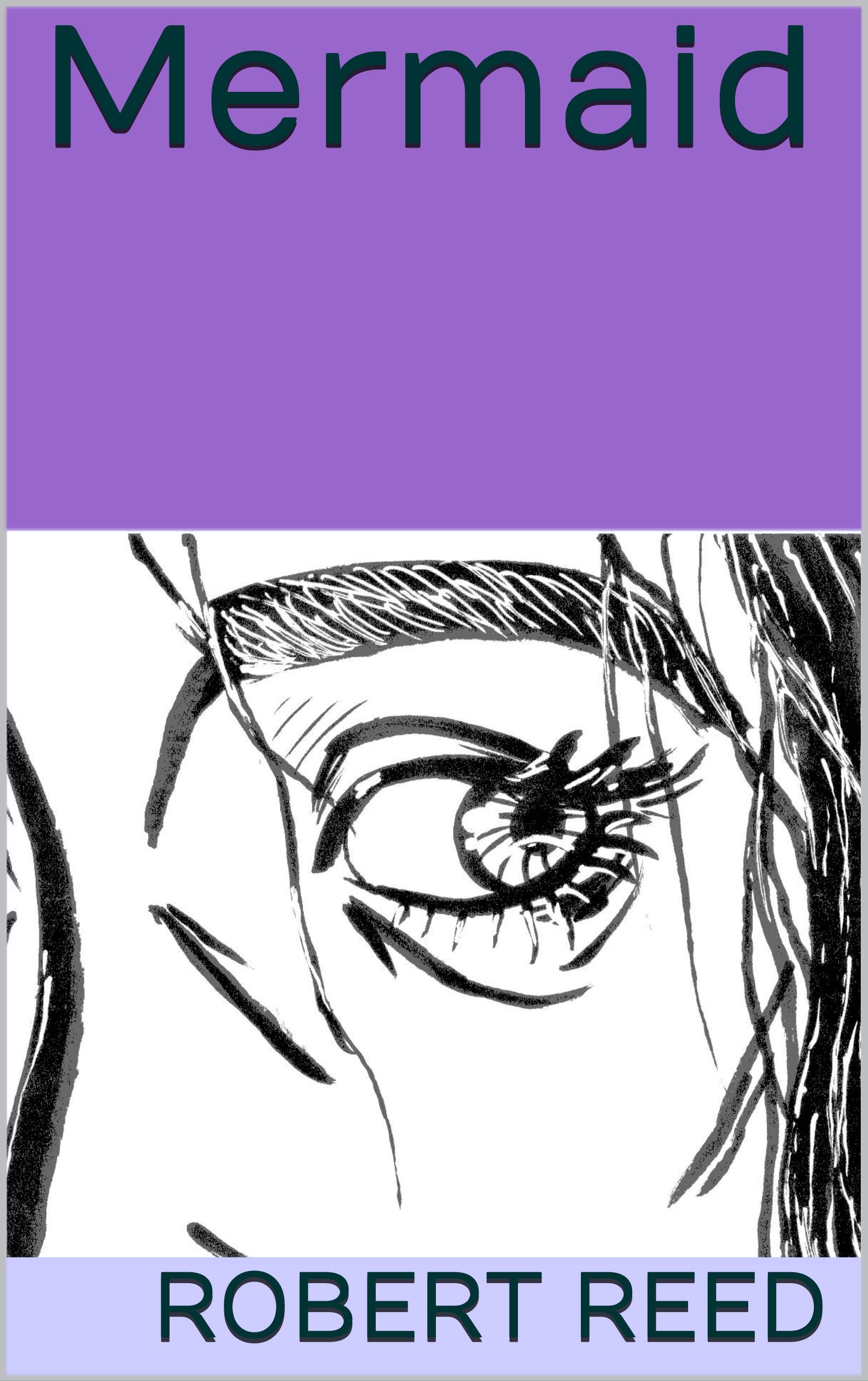 Mermaid by Robert Reed | Goodreads