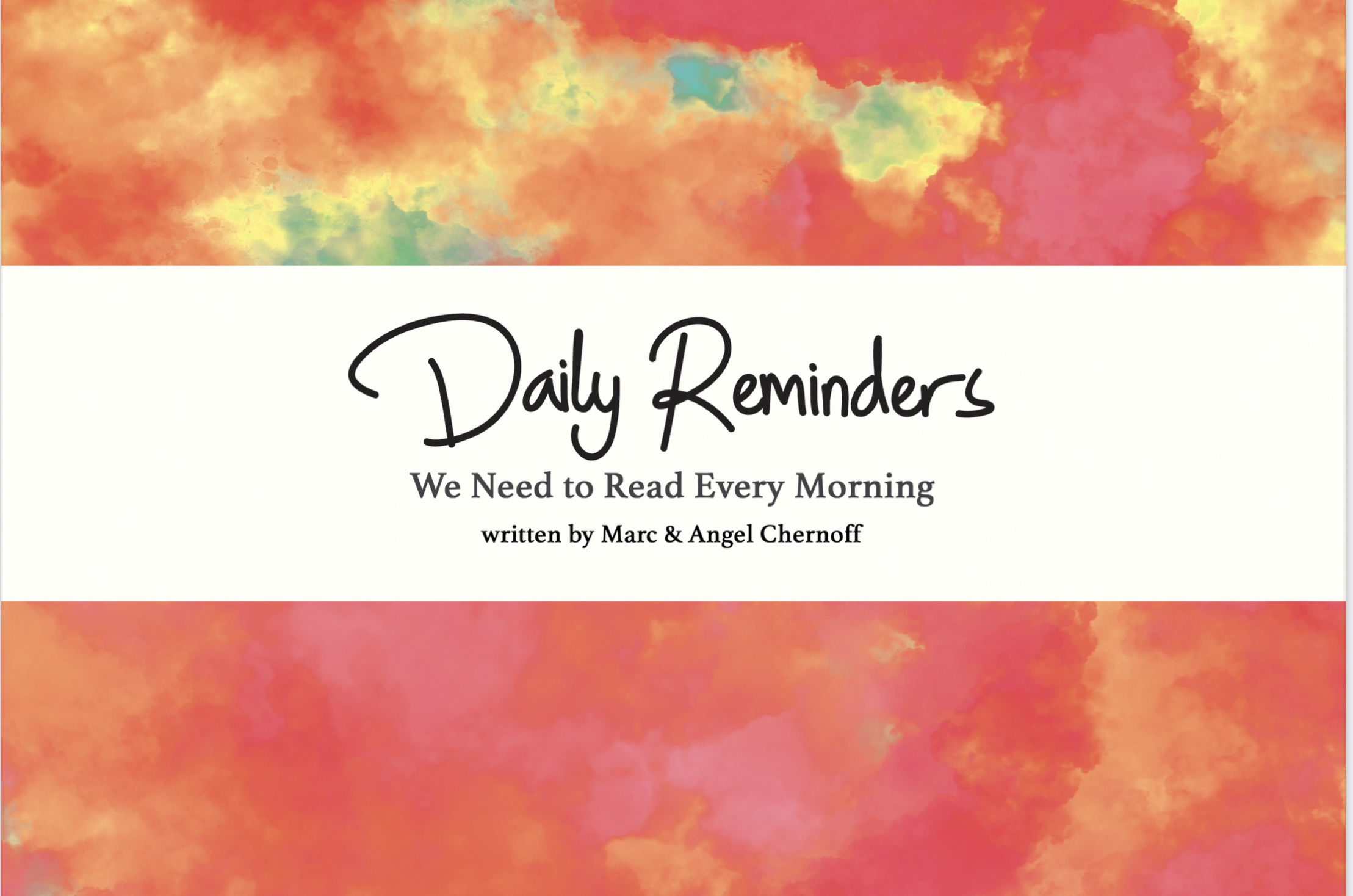 Daily Reminders We Need To Read Every Morning by Marc Chernoff | Goodreads