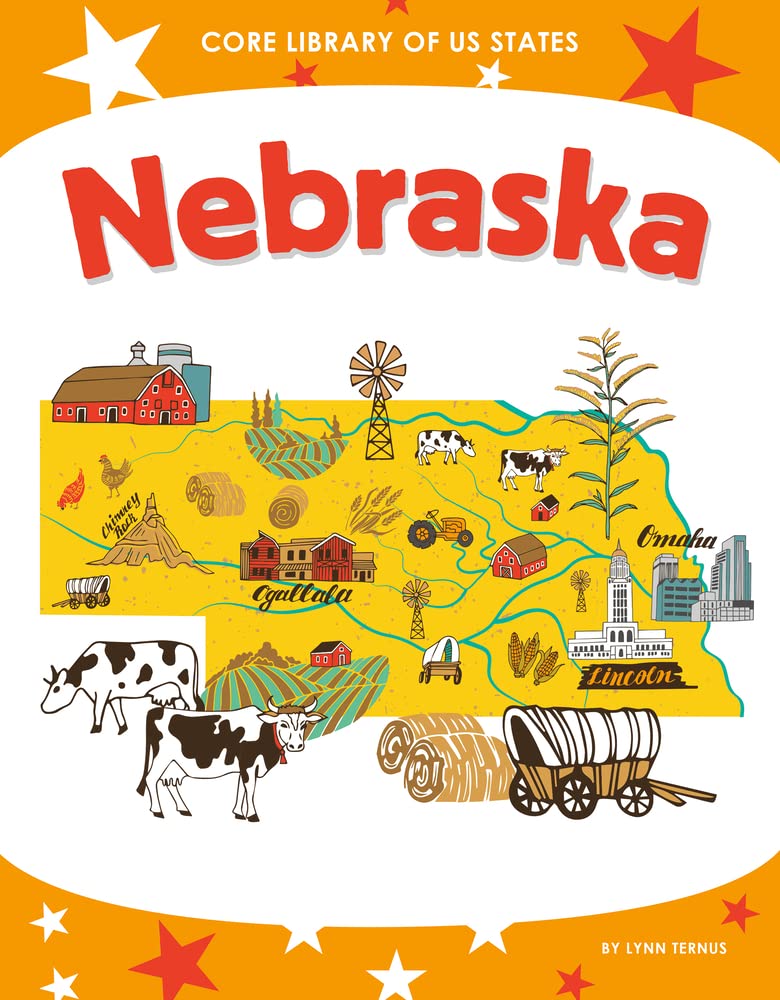 Nebraska (Core Library of US States) by Lynn Ternus | Goodreads