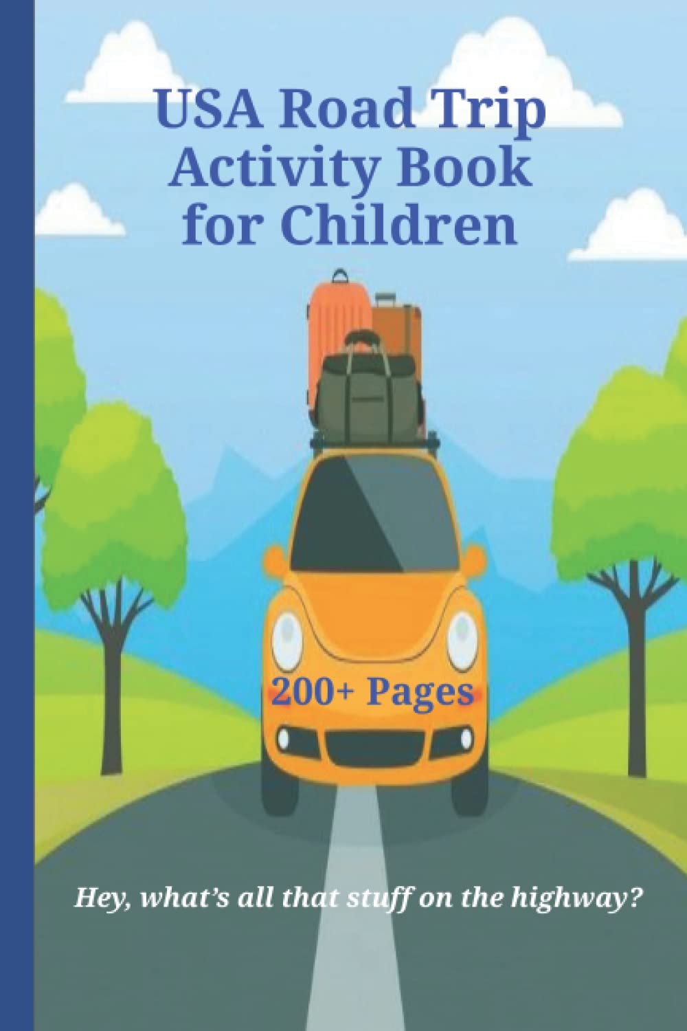 USA Road Trip Activity Book for Children: 200 pages, For Ages 8 to 12 ...