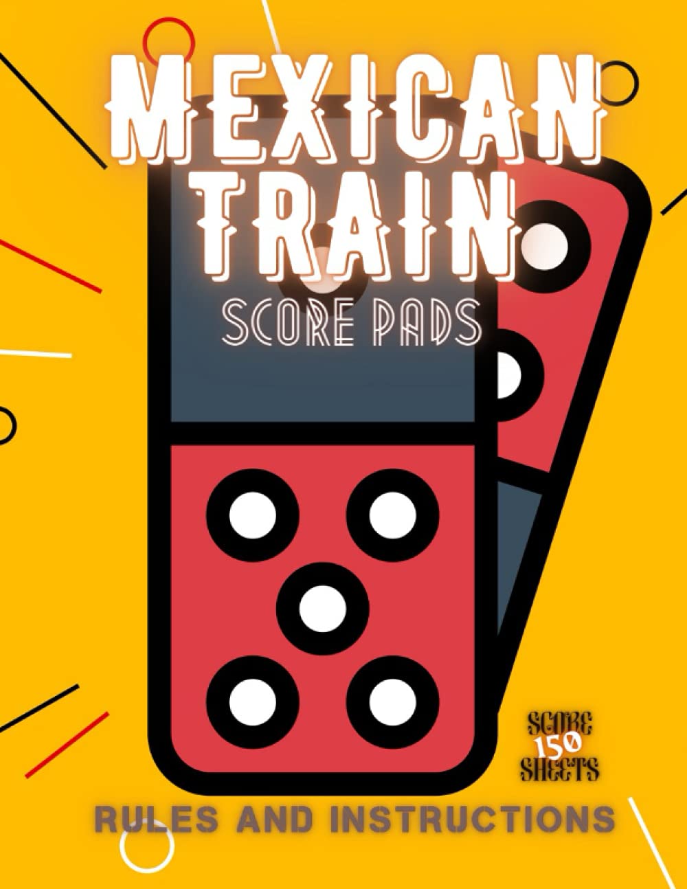 Mexican Train Score Pads 150 Score Pages: 8,5 x 11 " Mexican Train ...