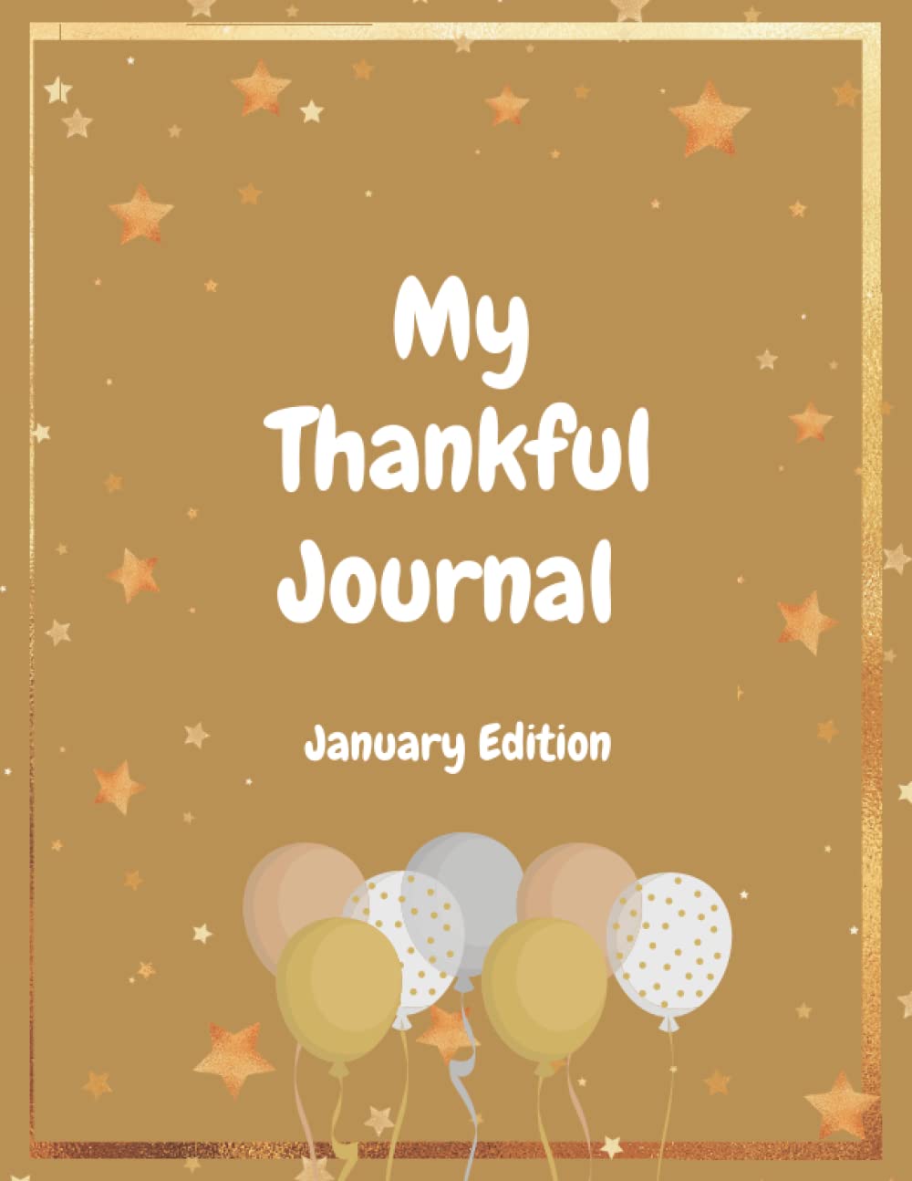 My Thankful Journal: January Edition by Angela Masone | Goodreads