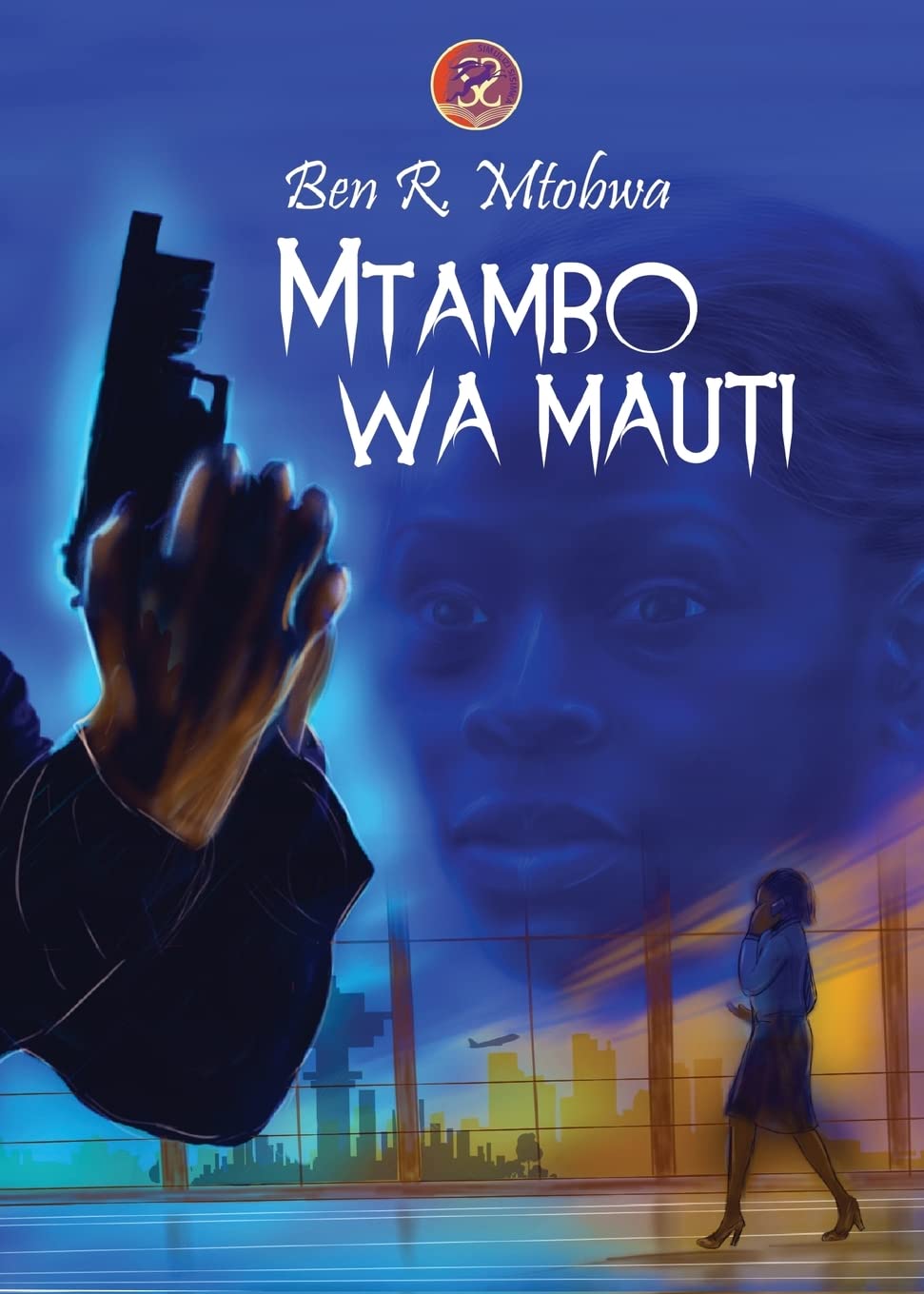 Mtambo Wa Mauti (Swahili Edition) by Ben R. Mtobwa | Goodreads