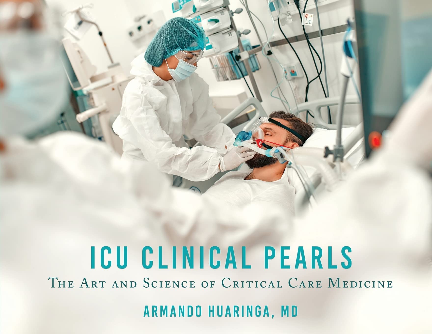 ICU Clinical Pearls: The Art and Science of Critical Care Medicine by ...