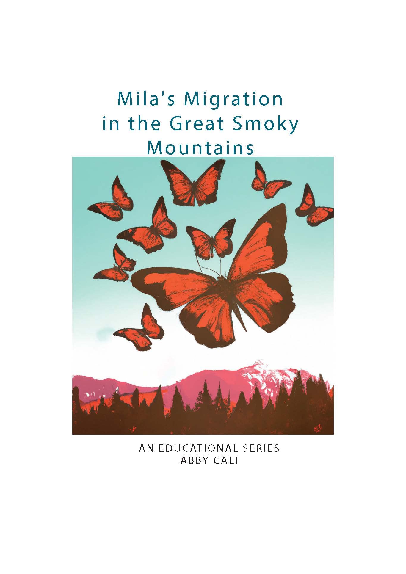Mila's Migration in the Great Smoky Mountains: Part 1: Entering the Smoky Mountains by Abby Cali ...