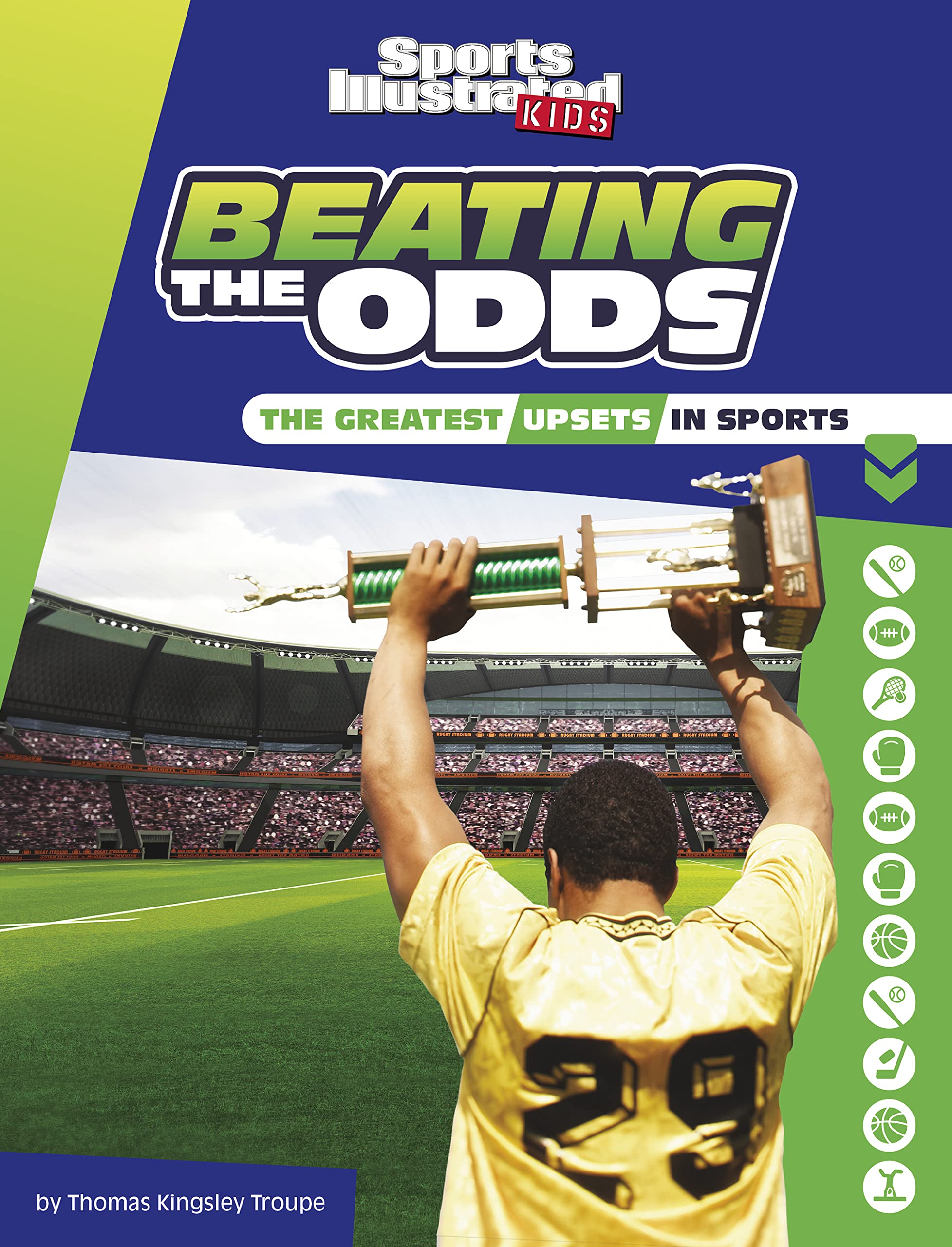 Beating the Odds: The Greatest Upsets in Sports by Thomas Kingsley ...
