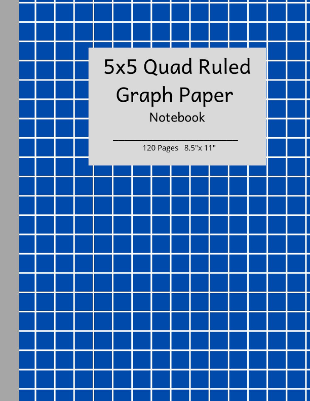 5x5 Quad Ruled Graph Paper Notebook: 120 Pages; 8.5" x11" by April ...