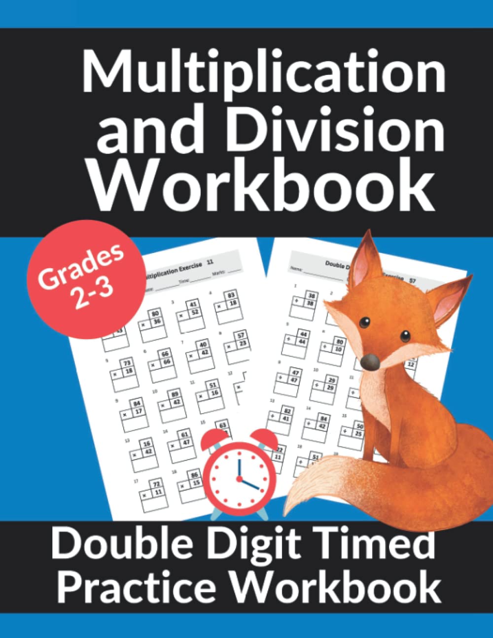 Multiplication and Division Workbook: Double Digit Multiplication and ...