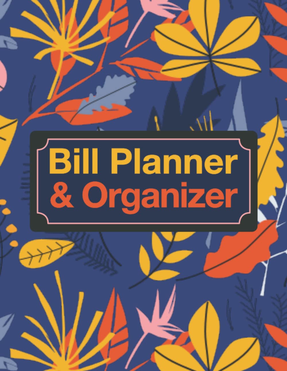 bill-planner-and-organizer-organizer-monthly-bill-payment-tracker