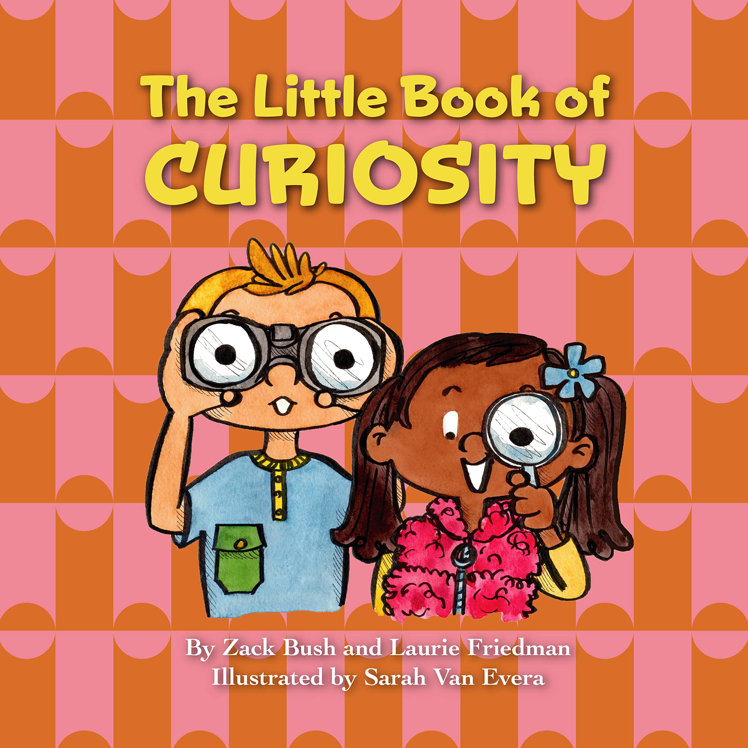The Little Book of Curiosity: Introduction for children to Curiosity ...
