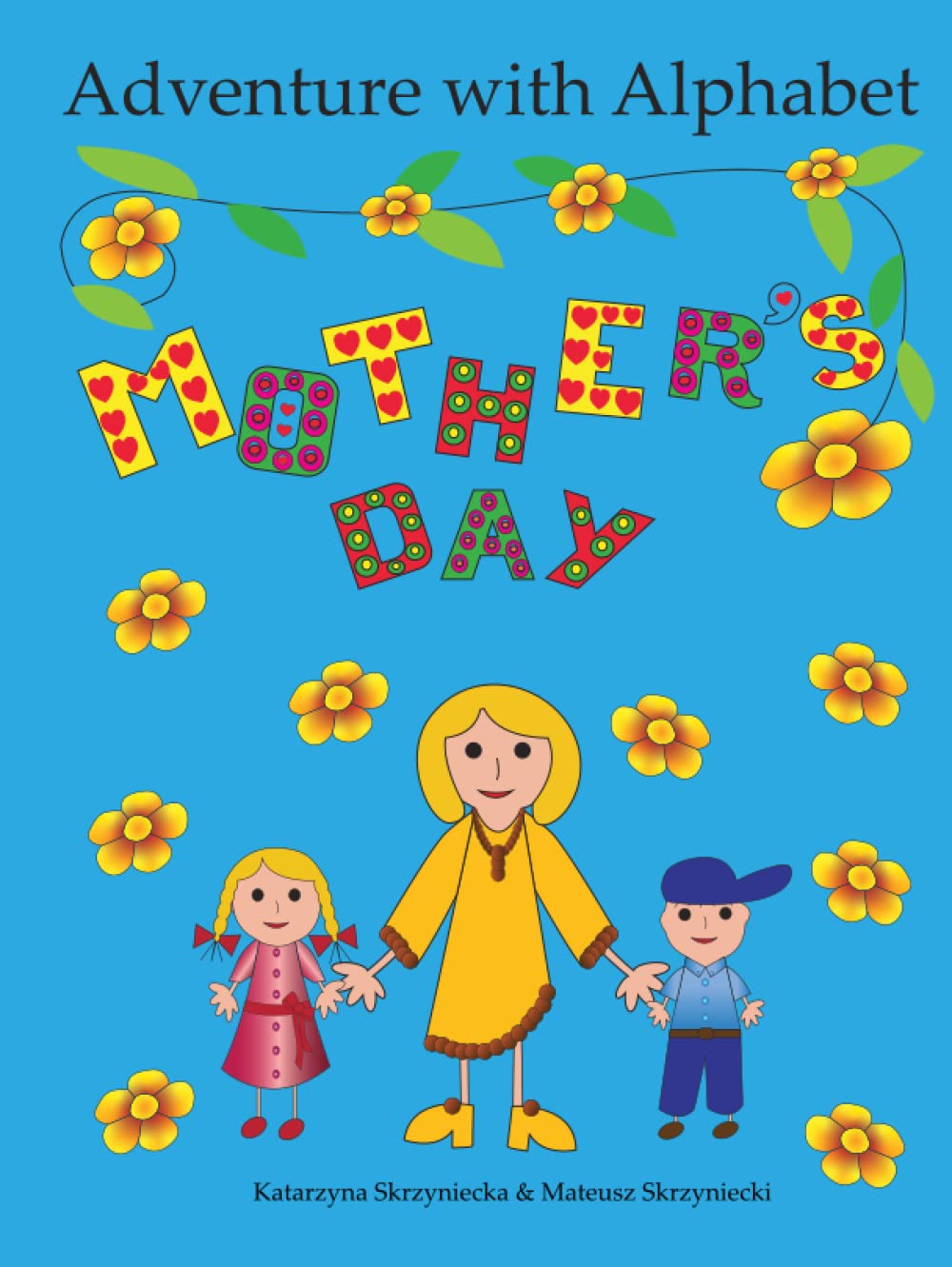 Adventure with Alphabet Mother's Day by Katarzyna Skrzyniecka | Goodreads