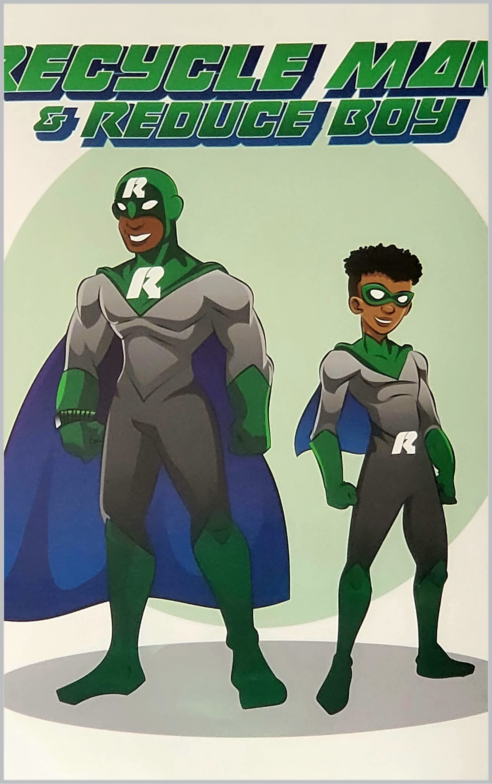 The adventures of Recycle man & Reduce boy by vernon redmond jr | Goodreads