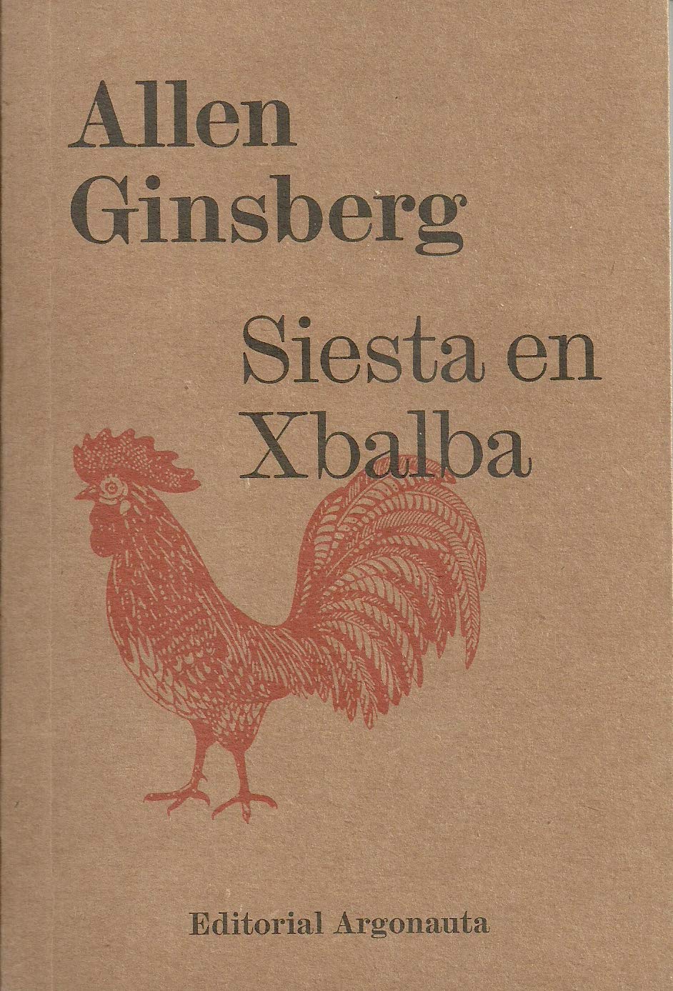 SIESTA EN XBALBA (BILINGUE) by Allen Ginsberg | Goodreads