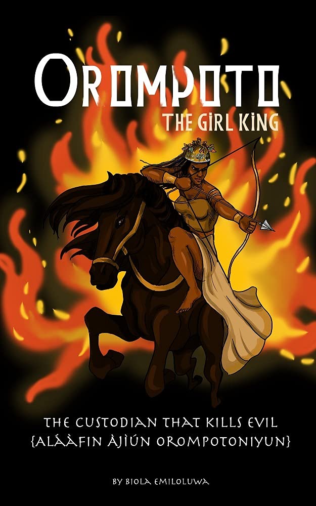 Orompoto The Girl King: The Custodian that kills Evil by Biola ...