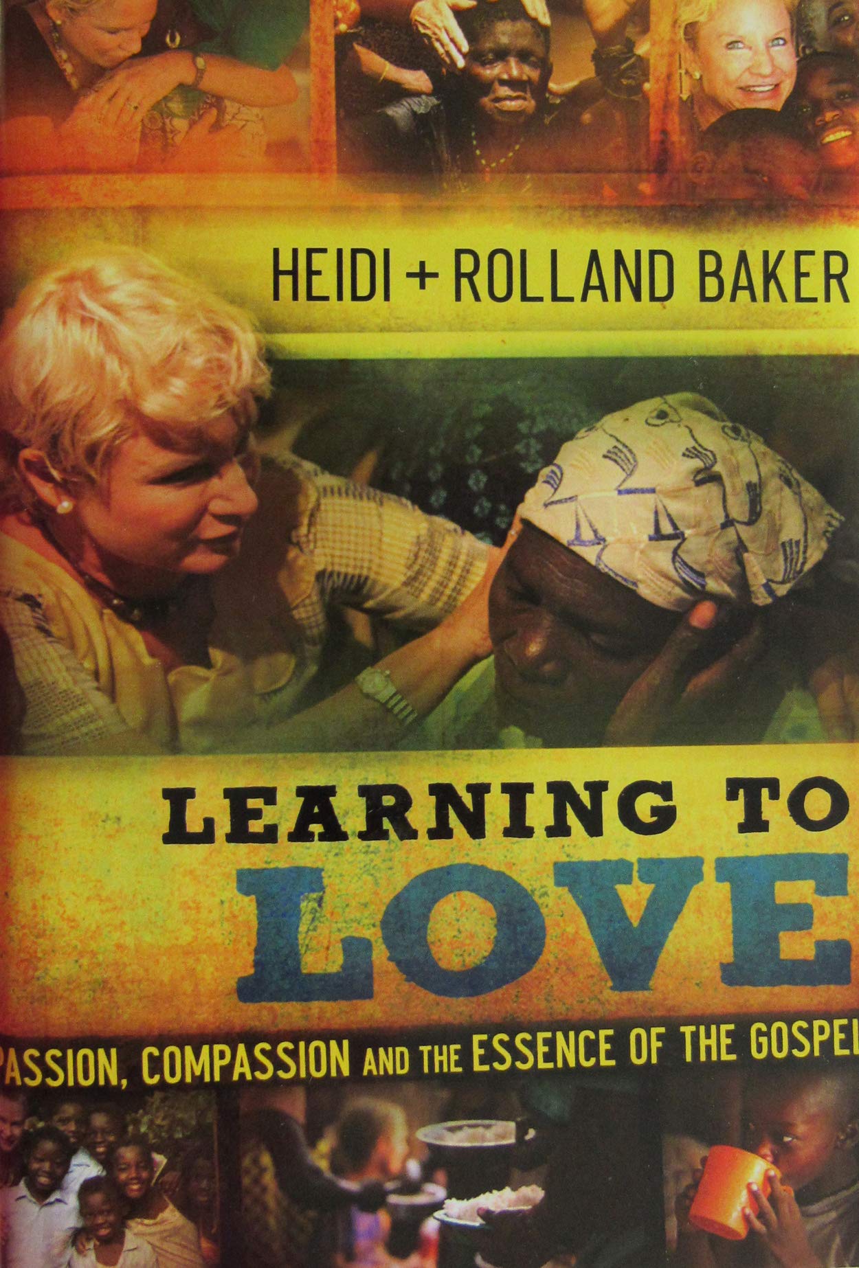 Learning to Love by Heidi & Roland Baker | Goodreads