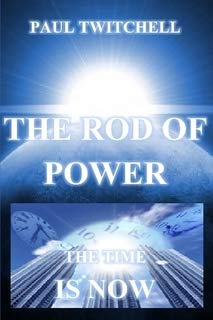PAUL TWITCHELL THE ROD OF POWER by Paul Twitchell | Goodreads