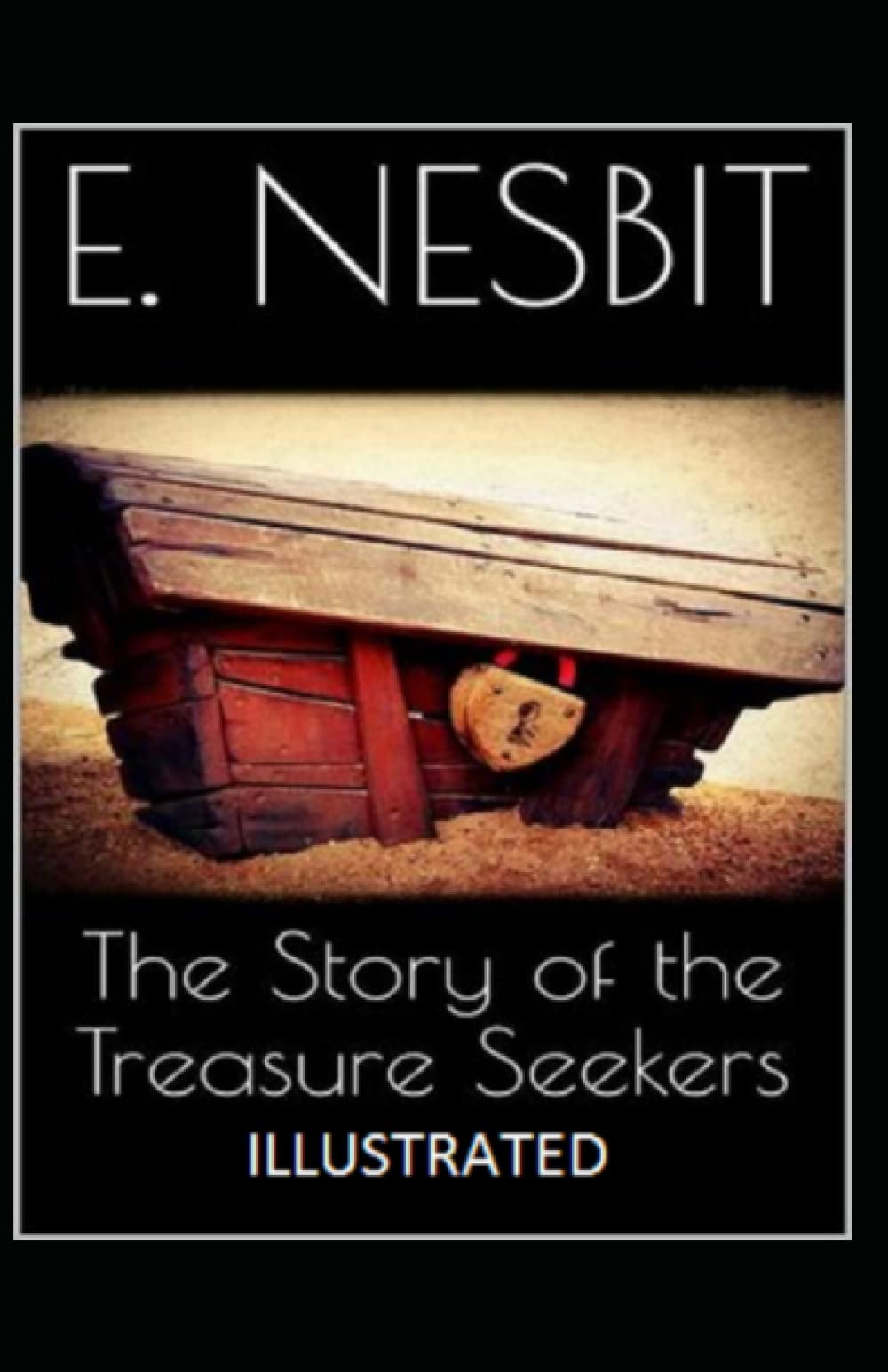 The Story of the Treasure Seekers Illustrated by E. Nesbit | Goodreads