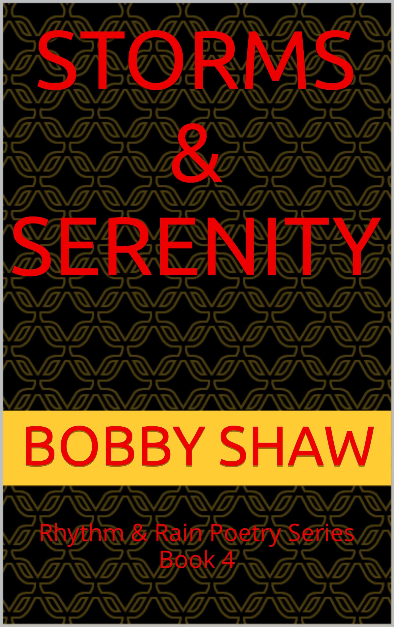 Storms & Serenity by Bobby Shaw | Goodreads