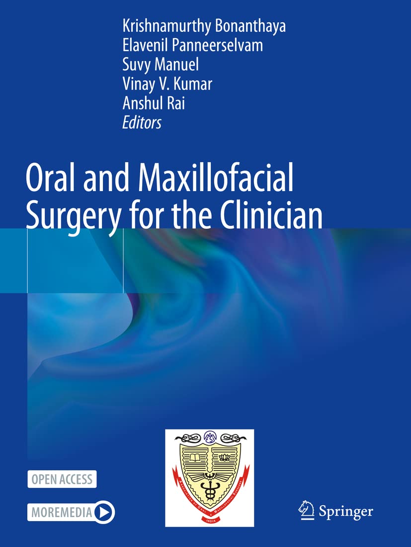 Oral and Maxillofacial Surgery for the Clinician by Krishnamurthy ...