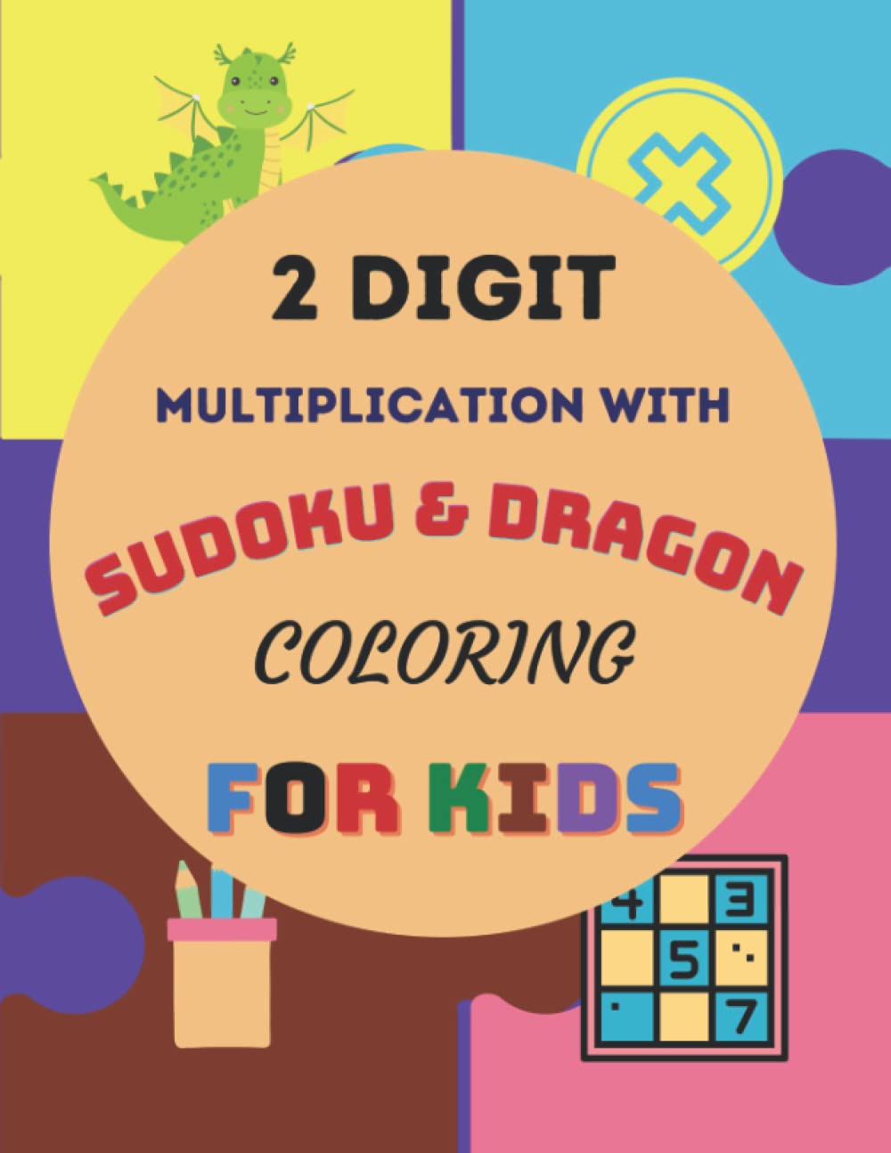 2 Digit Multiplication With Sudoku & Dragon Coloring For Kids ...