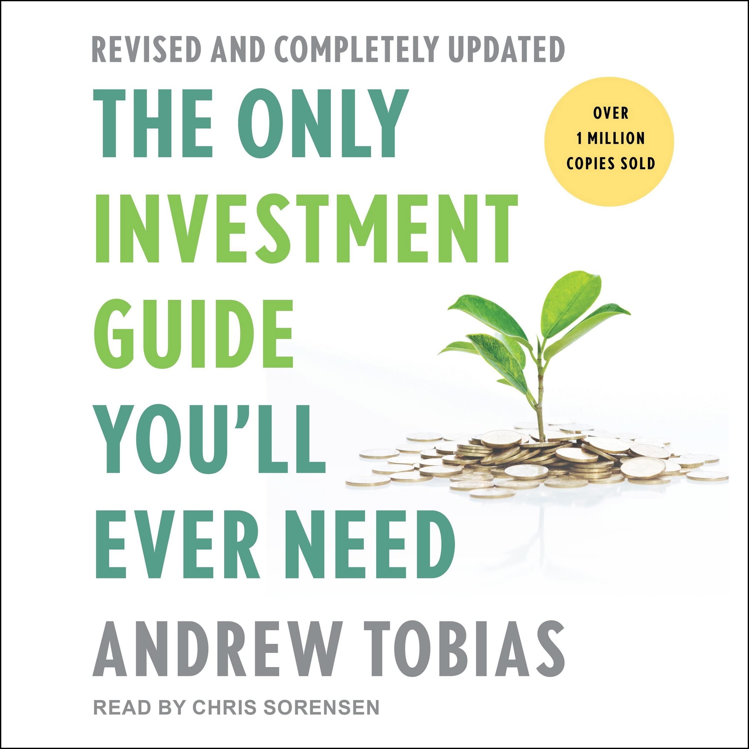The Only Investment Guide You'll Ever Need: Revised Edition by Andrew Tobias | Goodreads