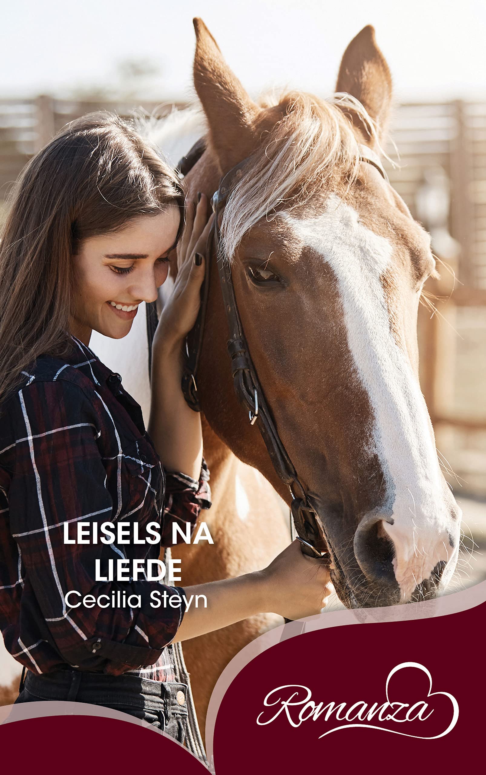 Leisels na liefde (Afrikaans Edition) by Cecilia Steyn | Goodreads