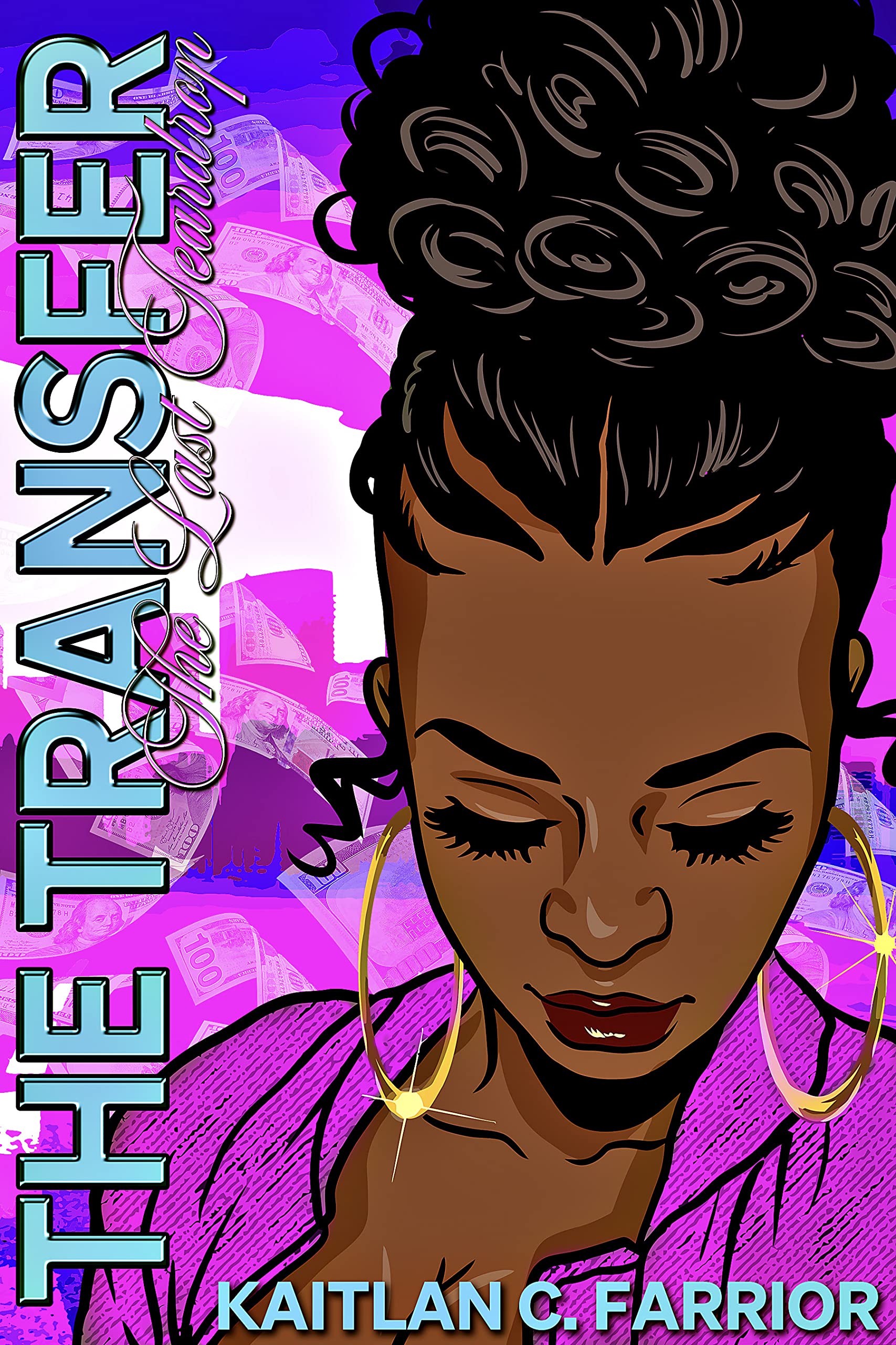 The Transfer: The Last Teardrop by Kaitlan C. Farrior | Goodreads