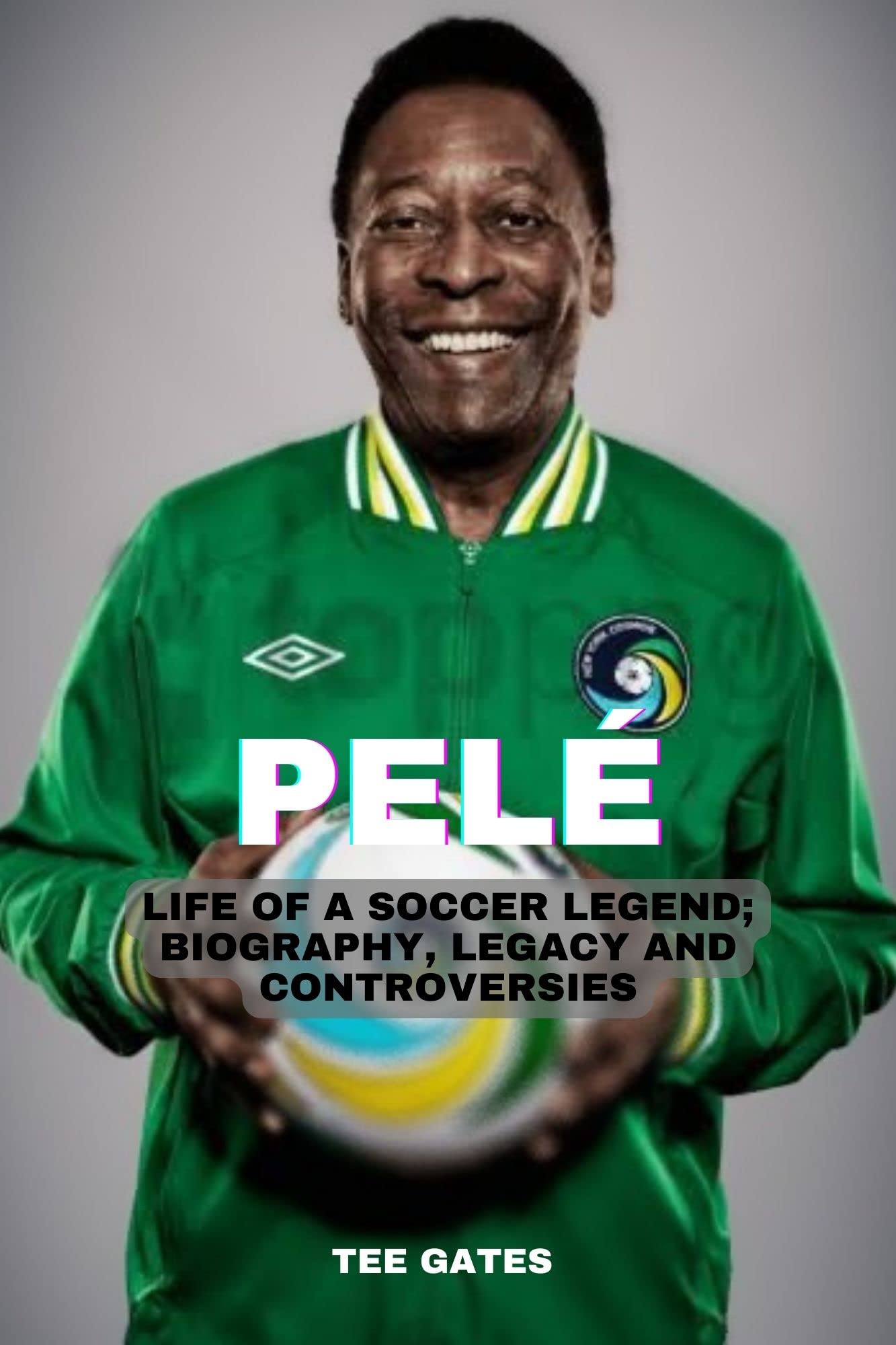 PELÉ: Life story of a soccer legend; Biography, Legacy and ...