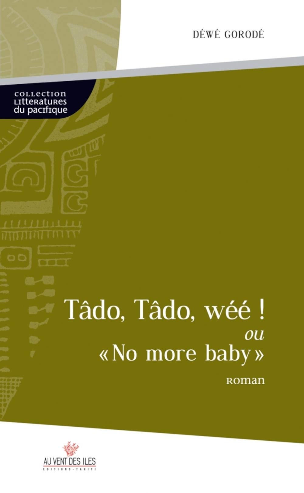 Tado tado wee ! by Déwé Gorodé | Goodreads