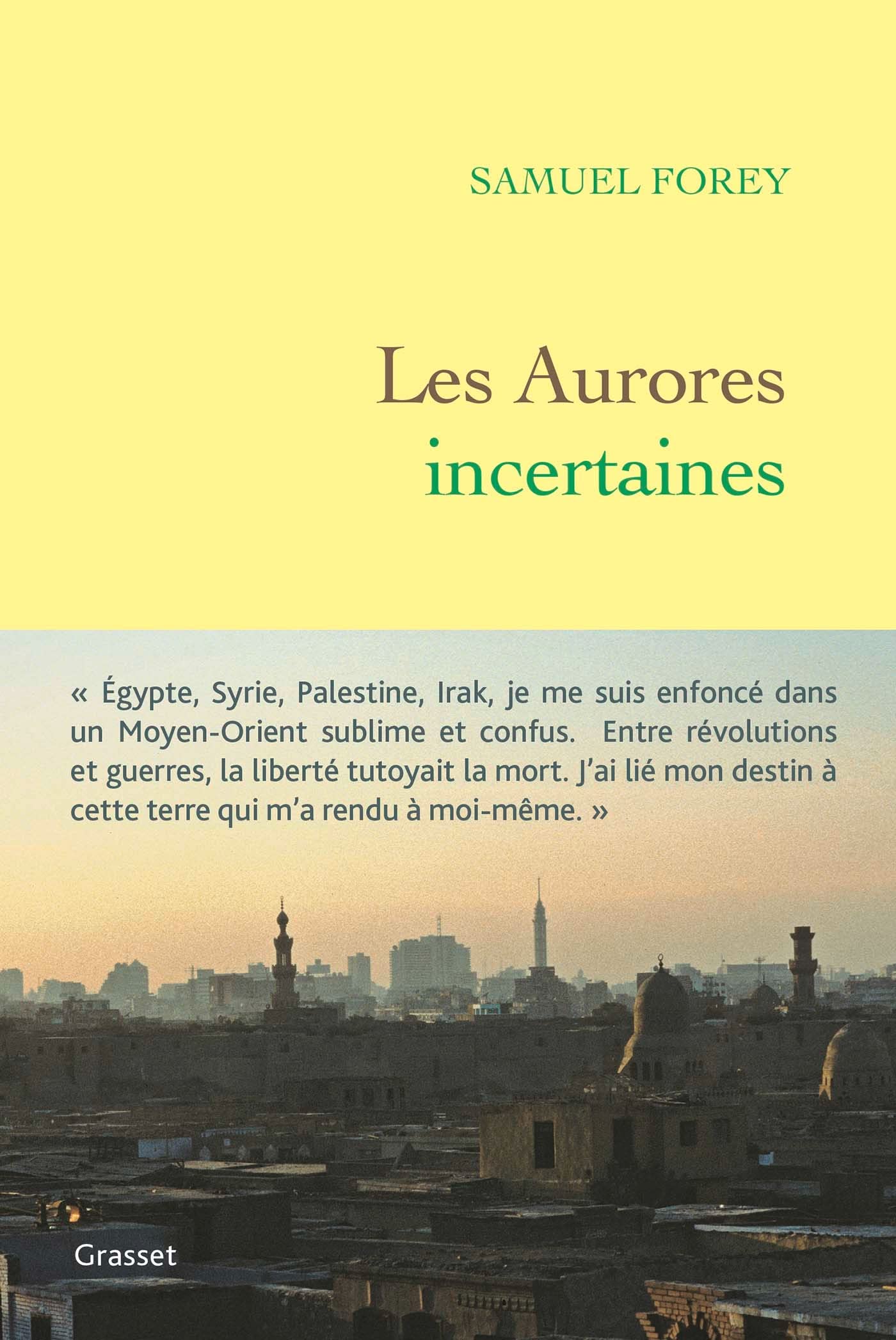 Les aurores incertaines (essai français) by Samuel Forey | Goodreads