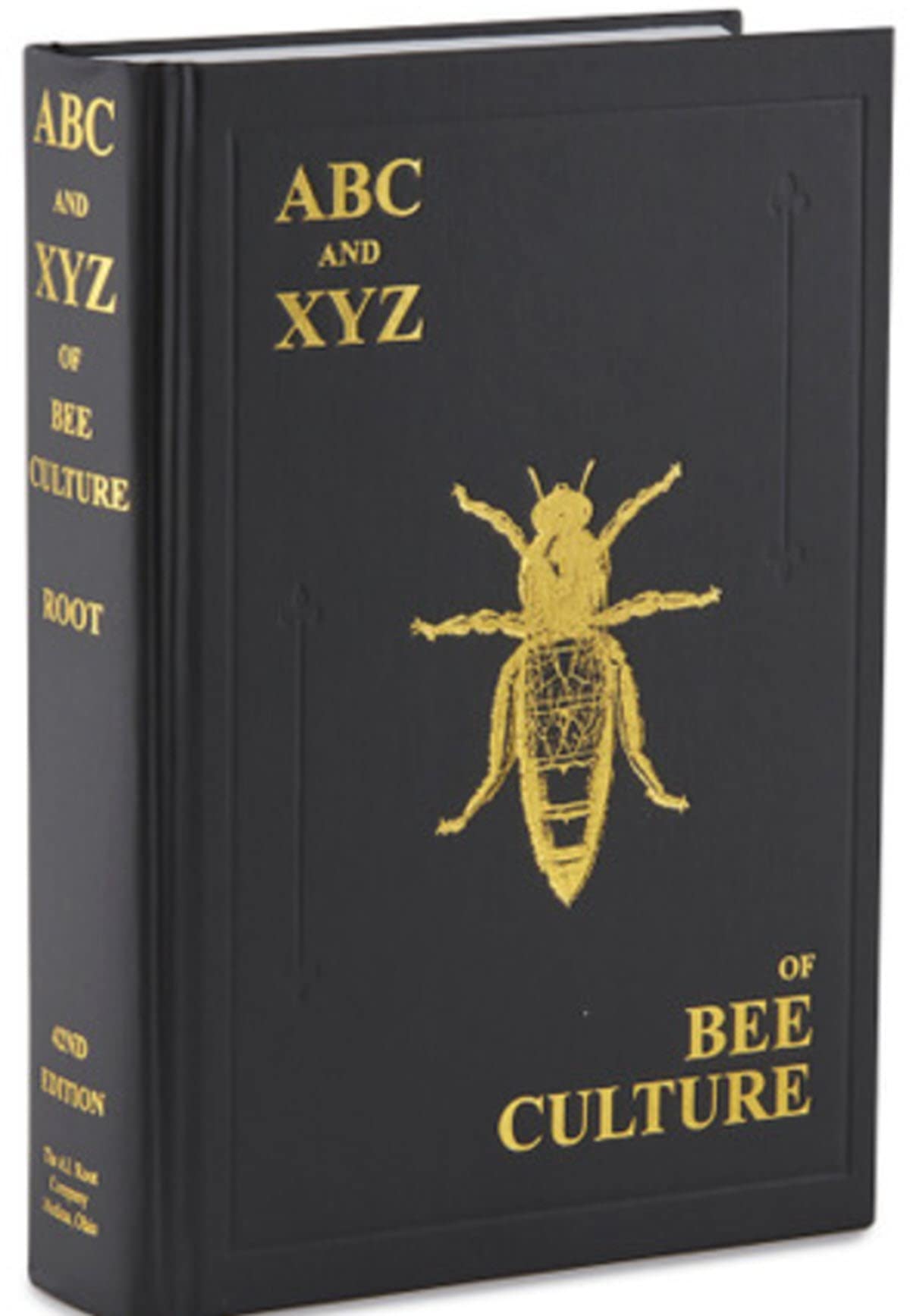 42nd Edition: ABC AND XYZ OF BEE CULTURE by A.I. Root | Goodreads